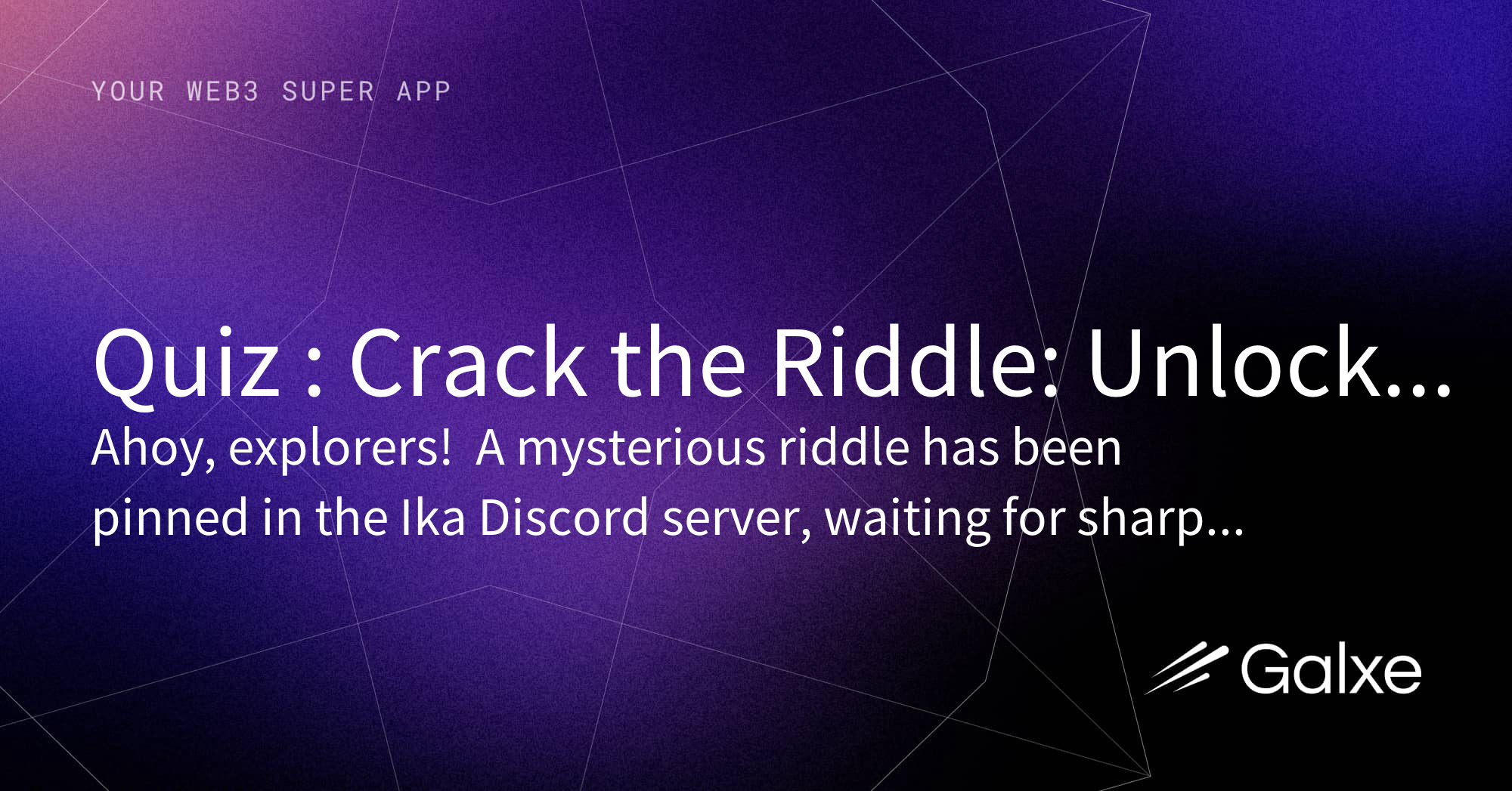 Quiz : Crack the Riddle: Unlock Ika’s Secrets Credential | Galxe