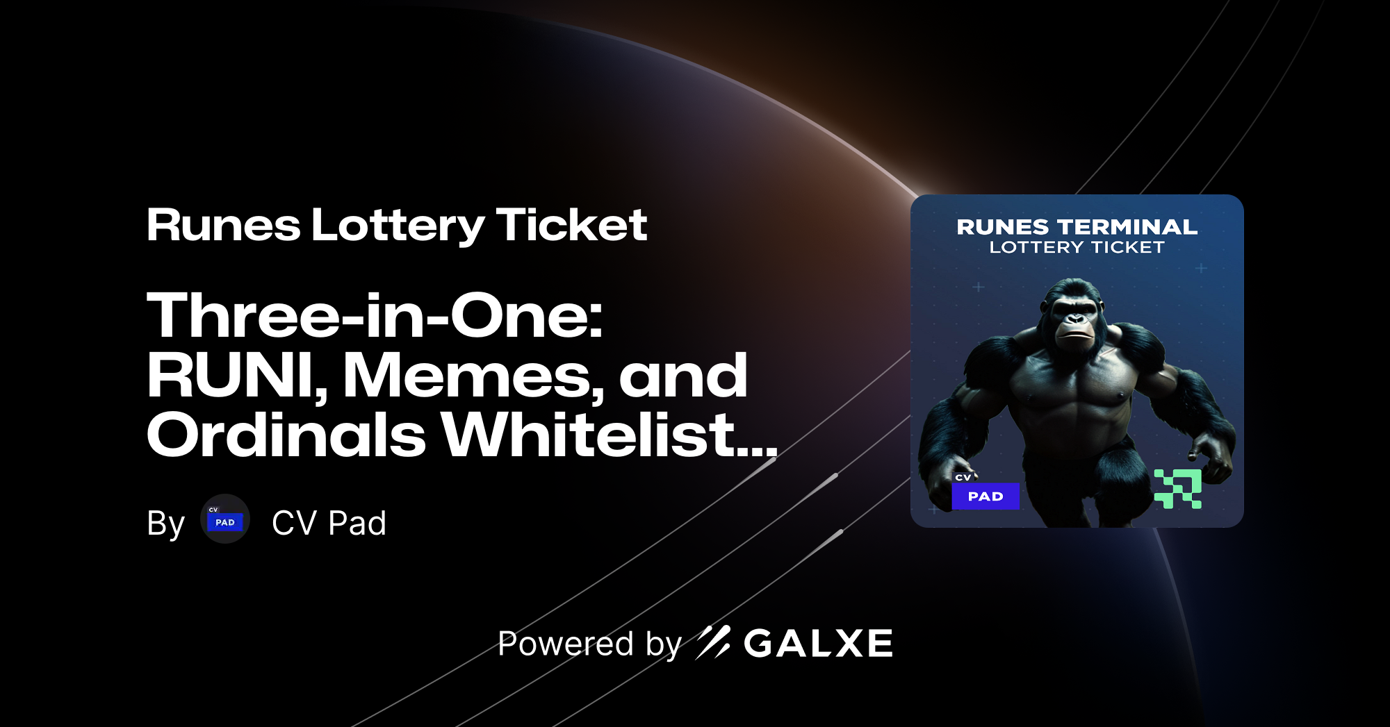 Three-in-One: RUNI, Memes, and Ordinals Whitelist by CV Pad | Galxe Quest