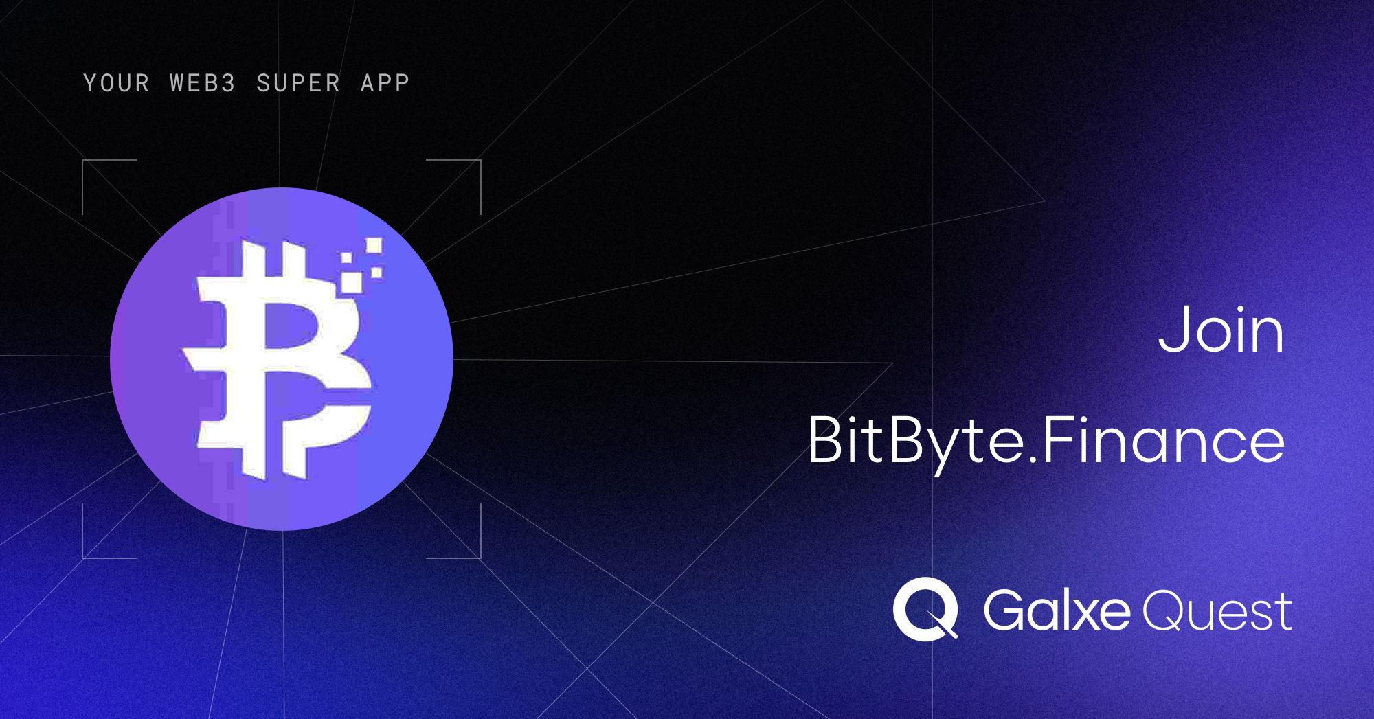Join BitByte.Finance on Galxe Quest