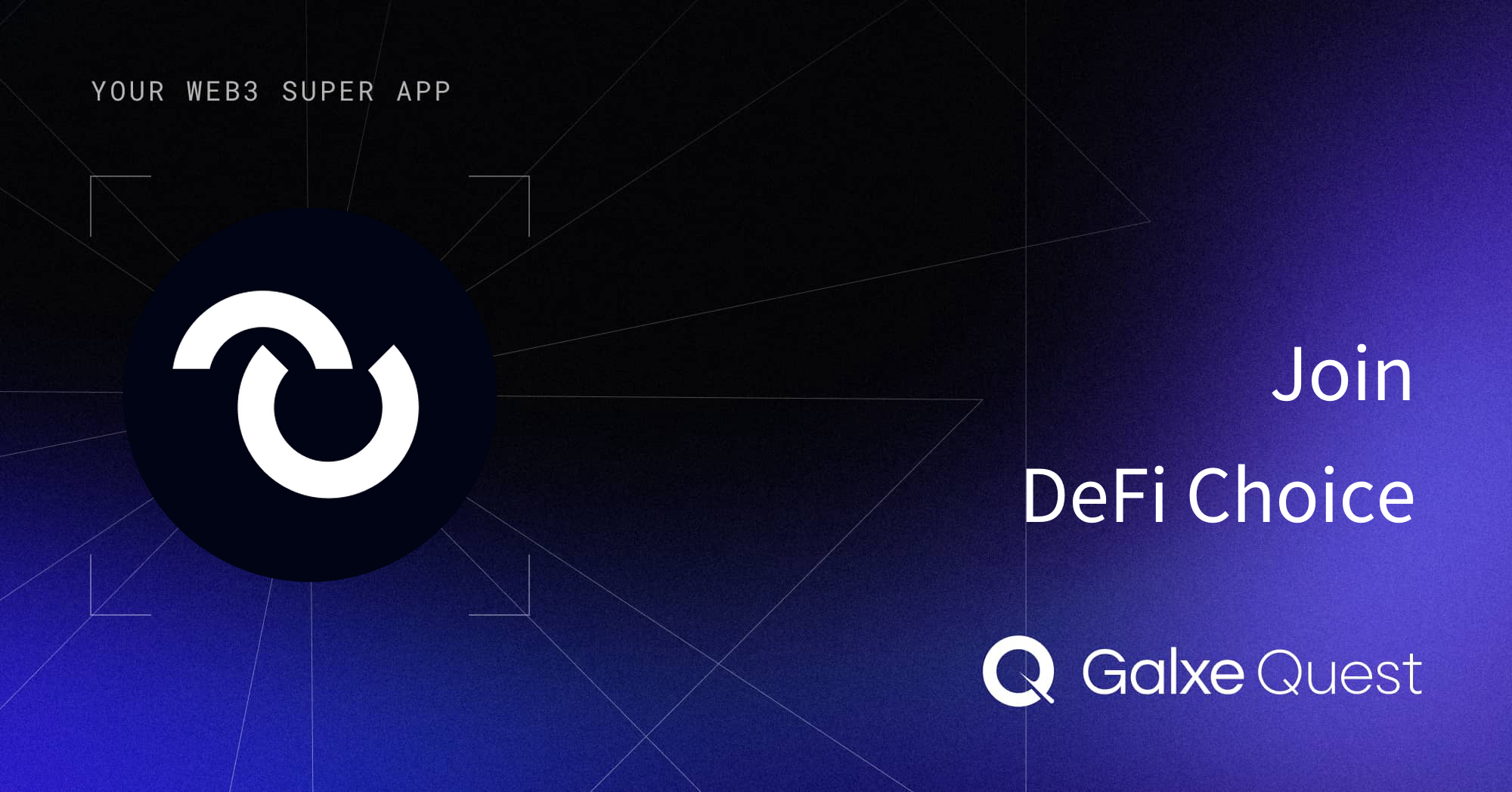 Join DeFi Choice on Galxe Quest