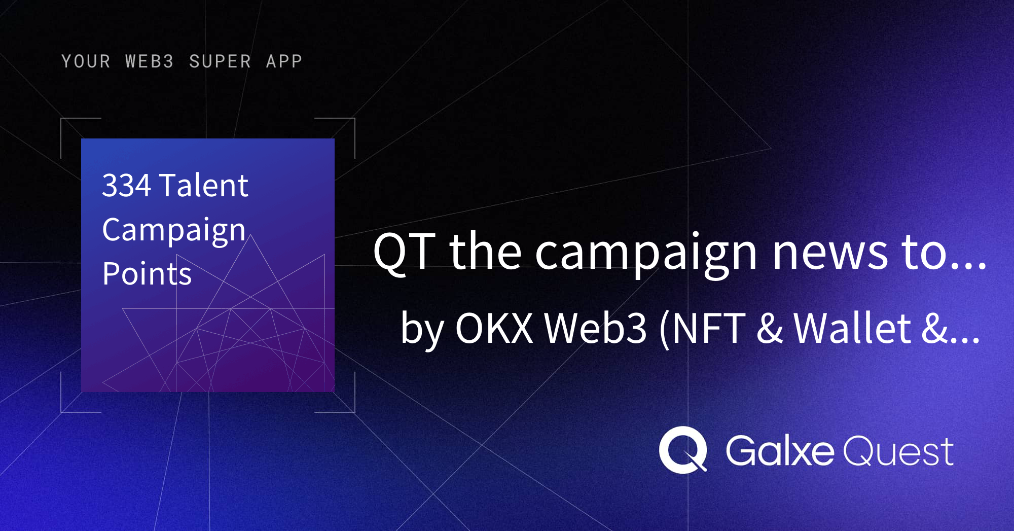 QT the campaign news to earn 334 Talent Campaign Points by OKX Web3 (NFT & Wallet & DeFi ...