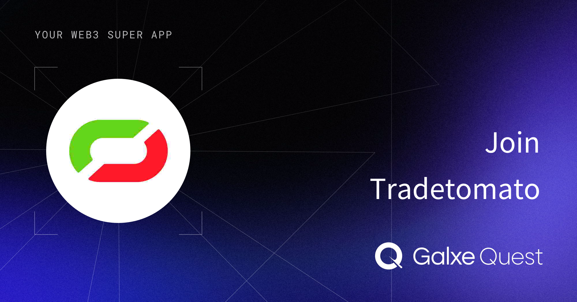 Join Tradetomato on Galxe Quest