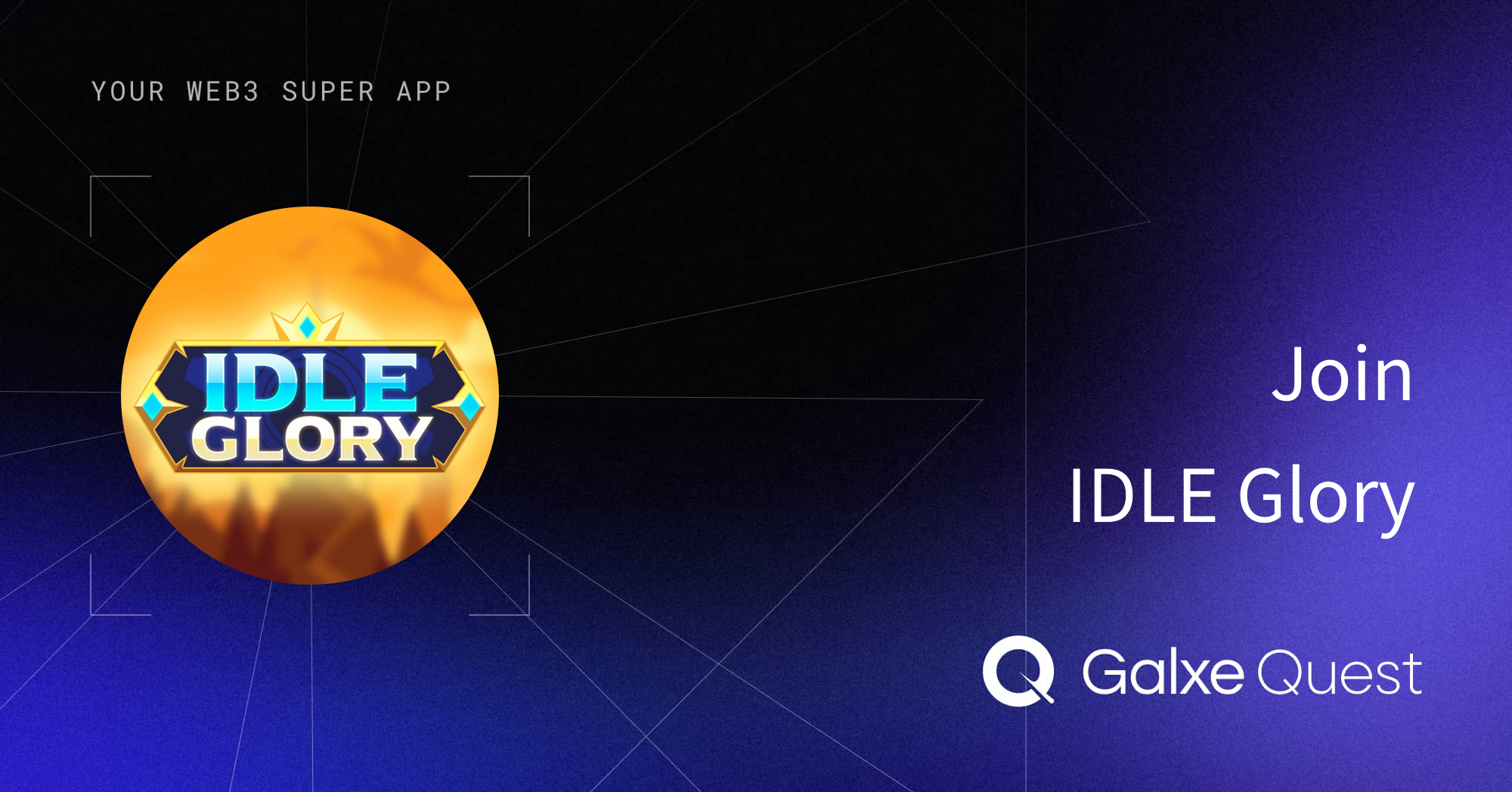 Join IDLE Glory on Galxe Quest