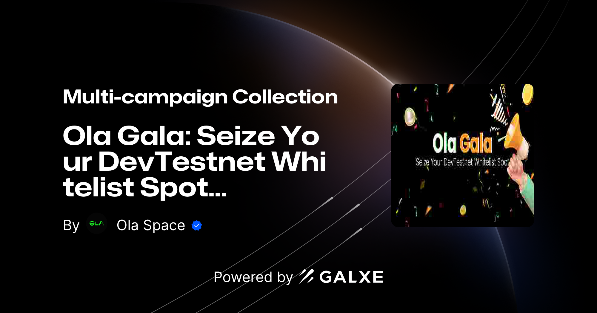 Ola Gala: Seize Your DevTestnet Whitelist Spot by Ola Space | Galxe Quest