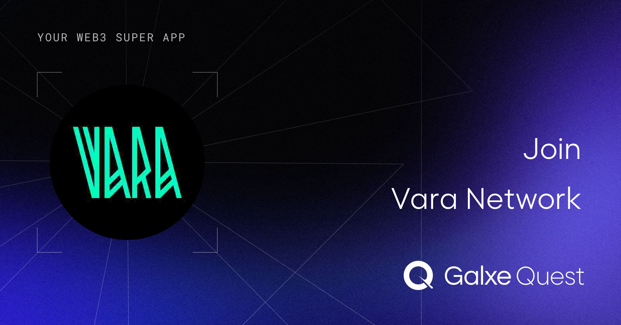 Join Vara Network on Galxe Quest