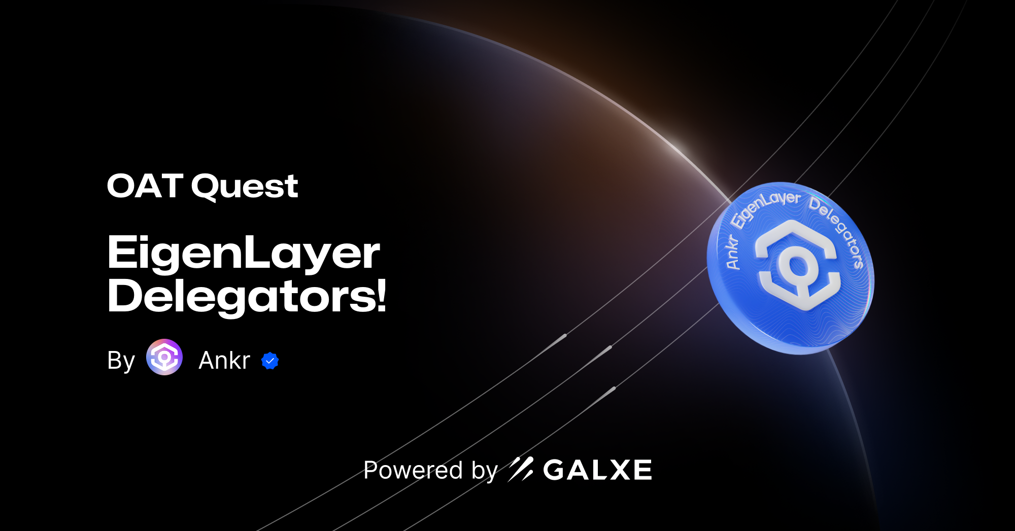 EigenLayer Delegators! by Ankr | Galxe Quest