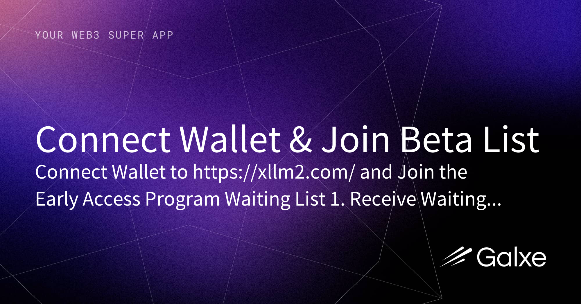 Connect Wallet & Join Beta List Credential | Galxe