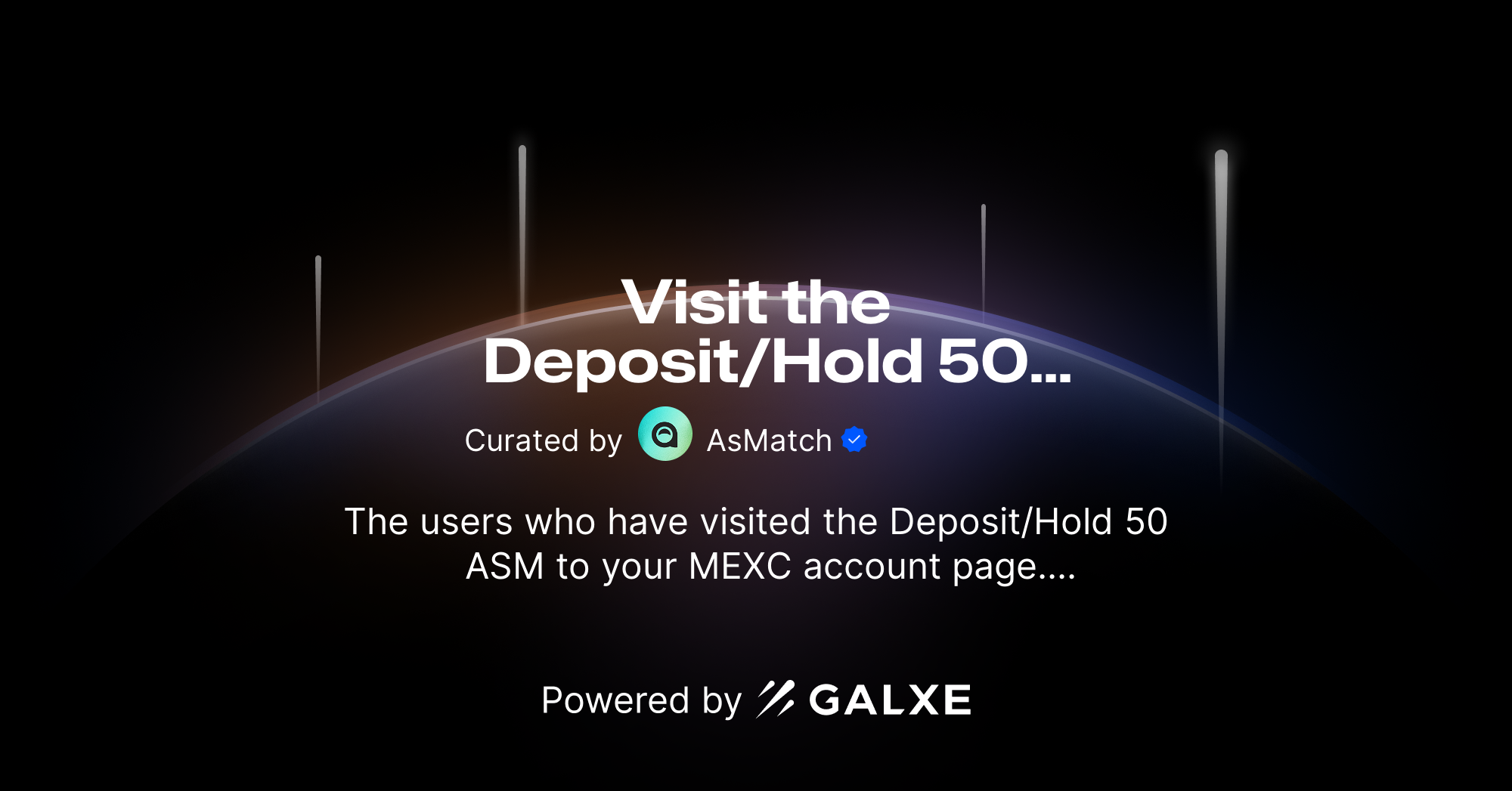 Visit the Deposit/Hold 50 ASM to your MEXC account Credential | Galxe