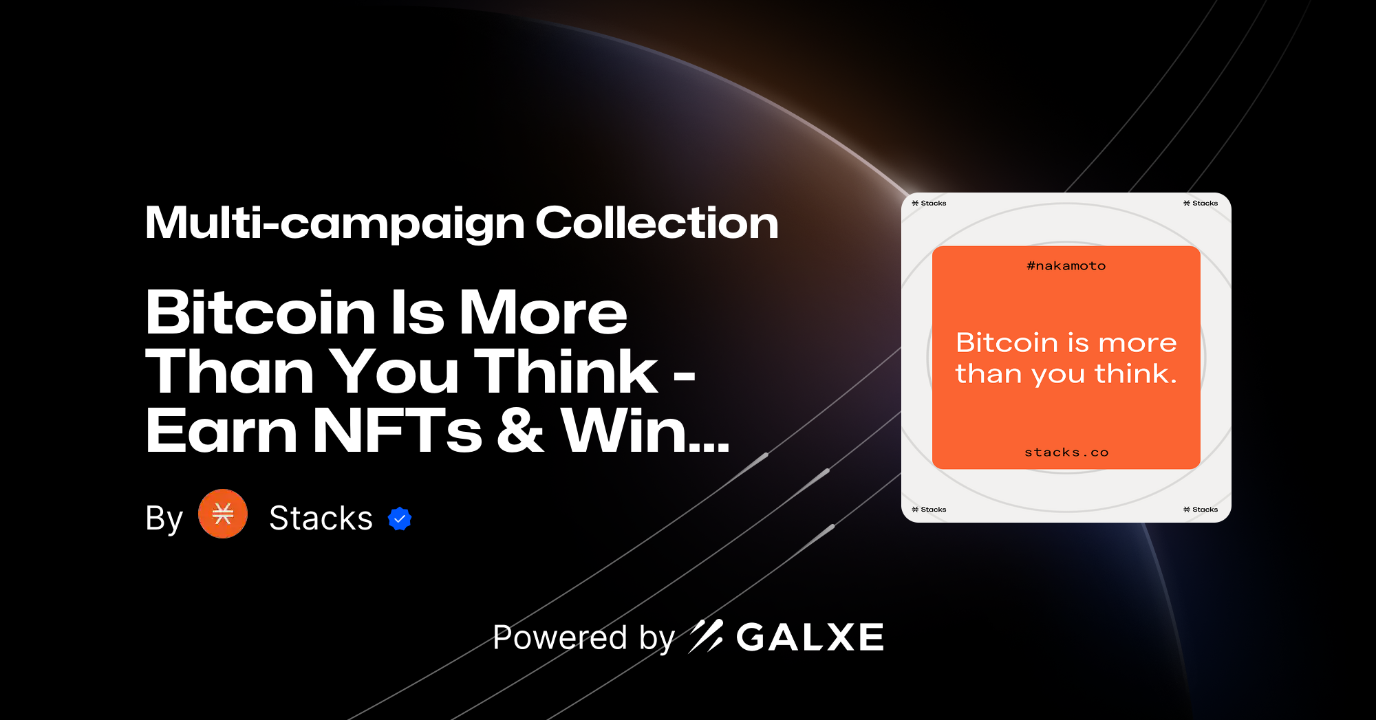 Bitcoin Is More Than You Think - Earn NFTs & Win Prizes by Stacks | Galxe Quest