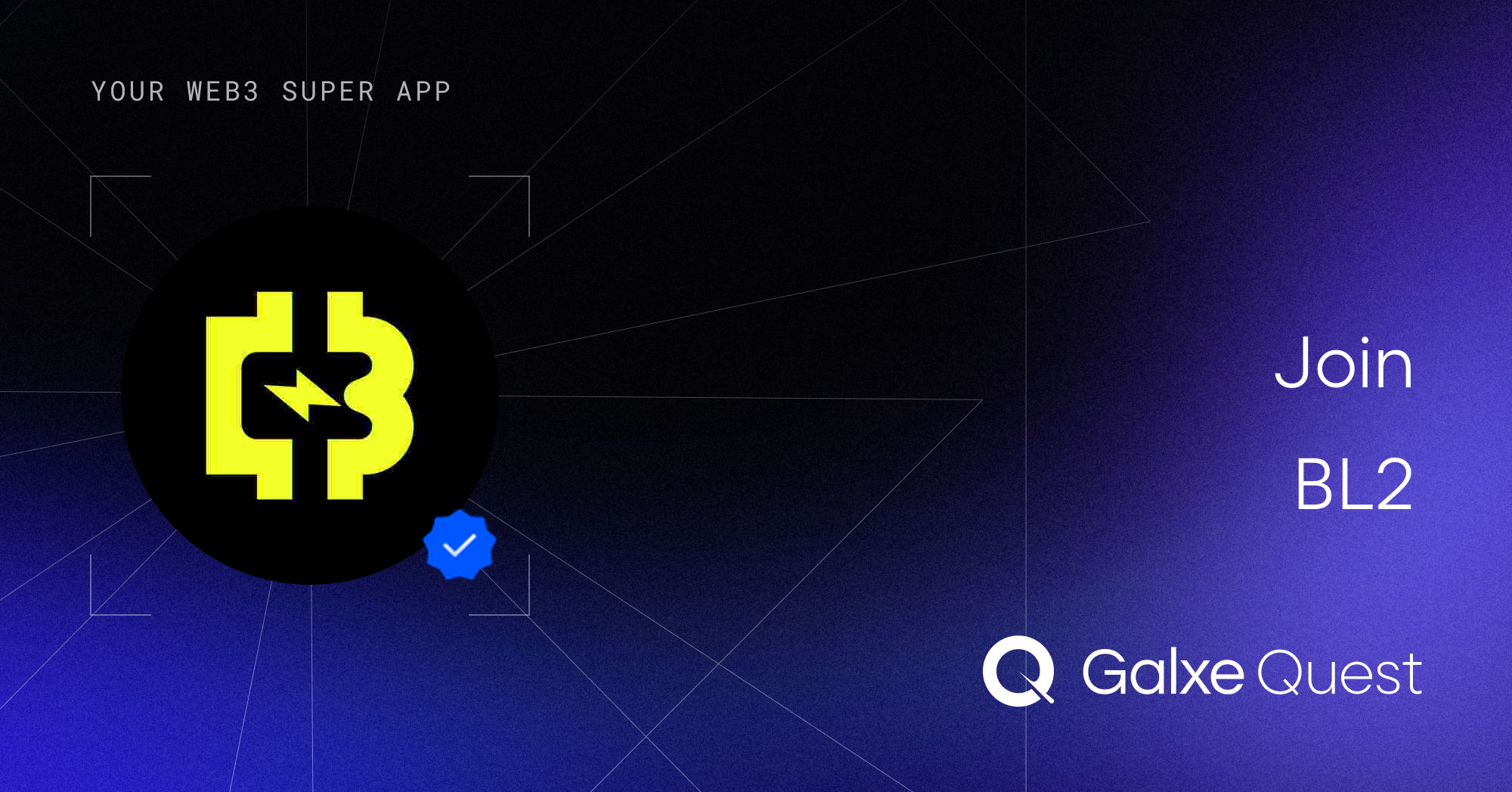 Join BL2 on Galxe Quest
