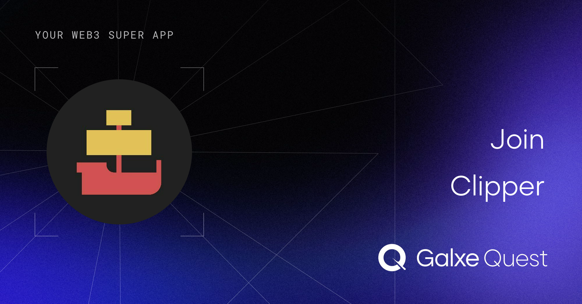 Join Clipper on Galxe Quest