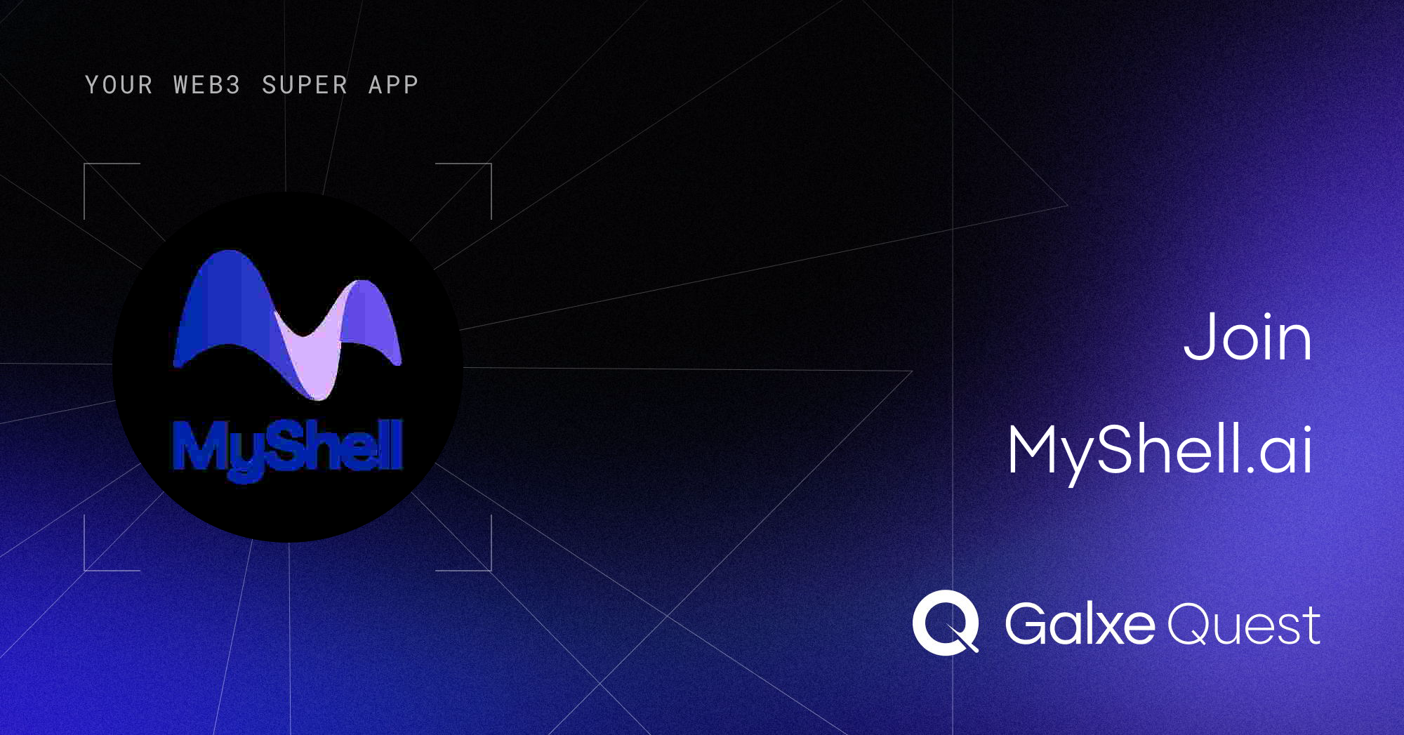 Join MyShell.ai on Galxe Quest