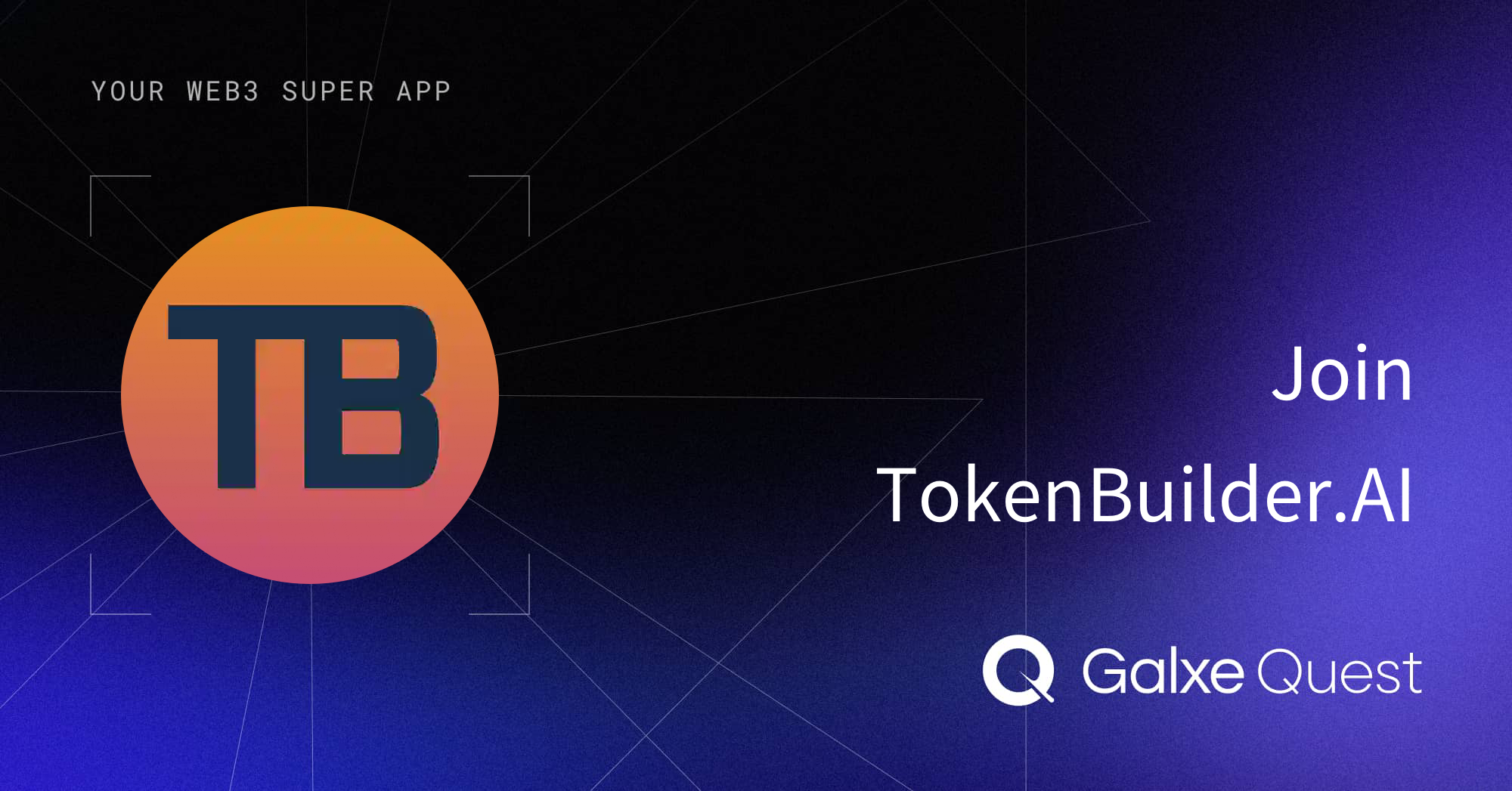 Join TokenBuilder.AI on Galxe Quest