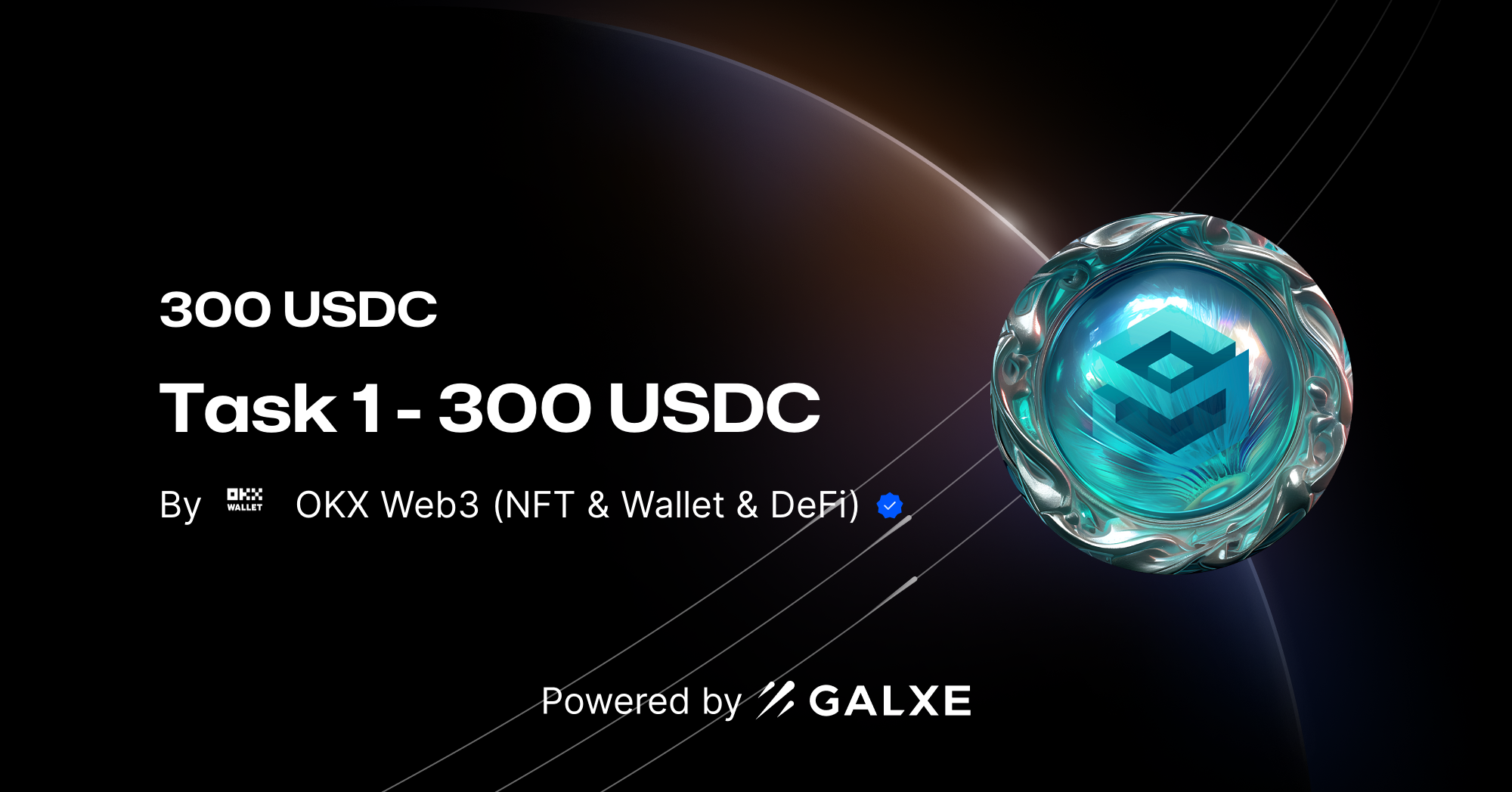 Task 1 - 300 USDC by OKX Web3 (NFT & Wallet & DeFi) | Galxe Quest