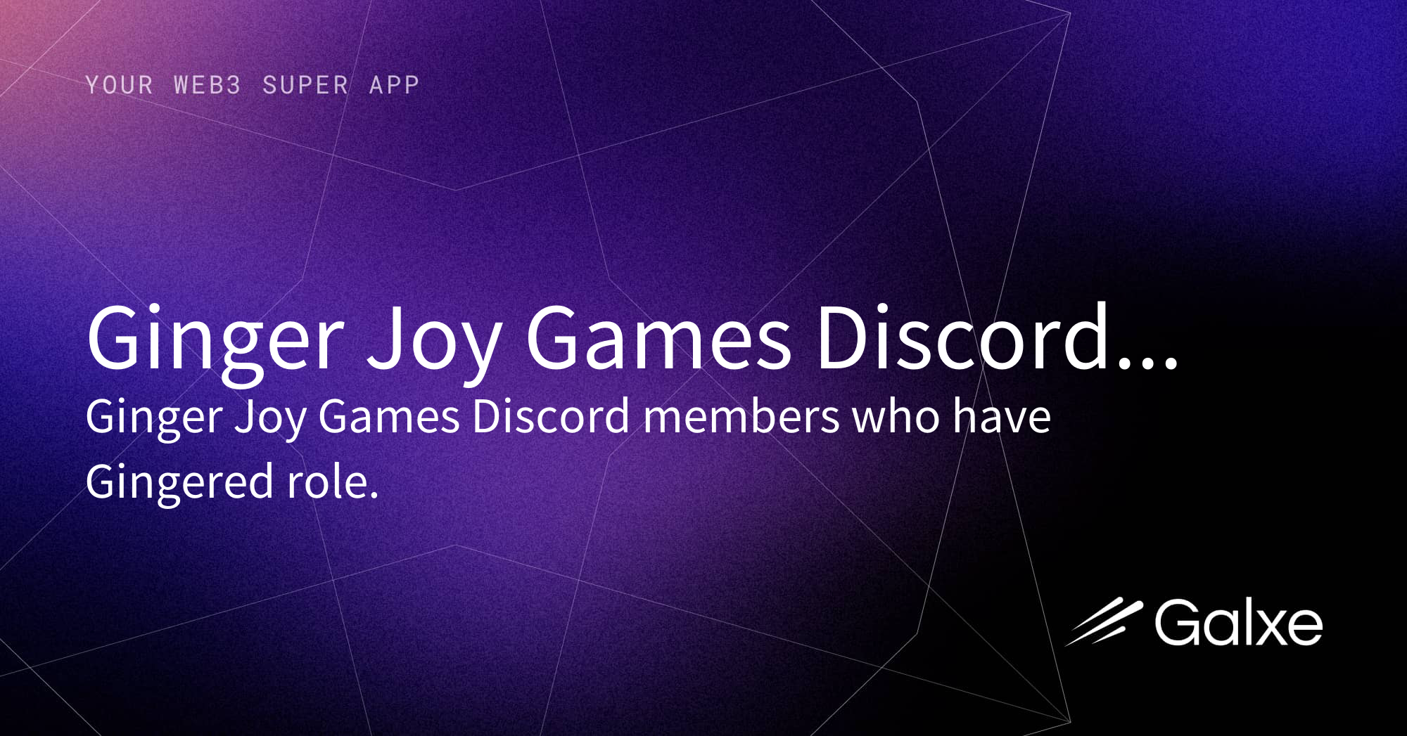 Ginger Joy Games Discord Gingered Credential | Galxe