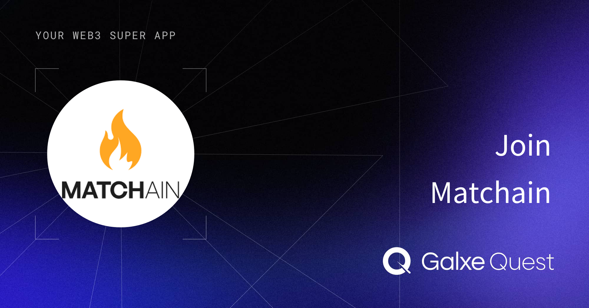 Join Matchain on Galxe Quest