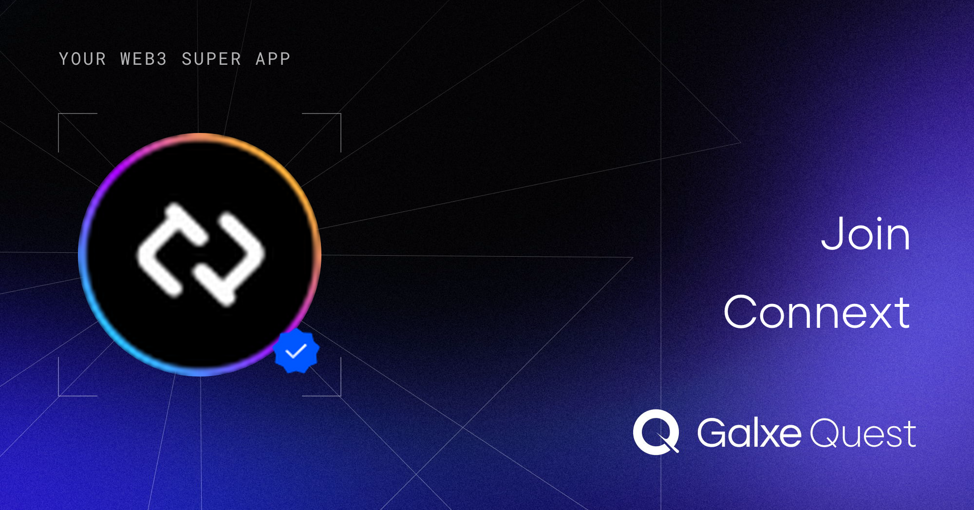 Join Connext on Galxe Quest