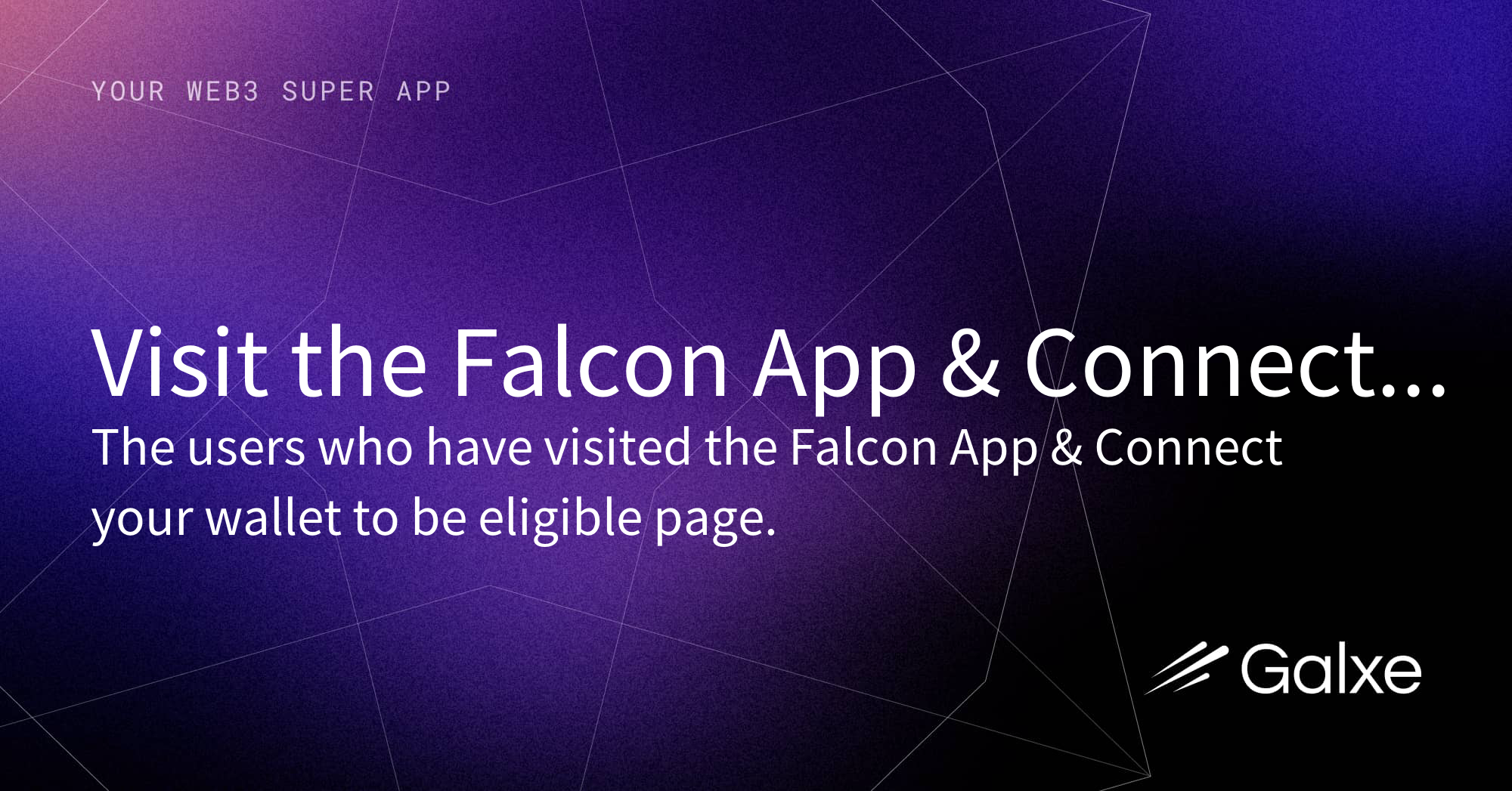 Visit the Falcon App & Connect your wallet to be eligible Credential ...