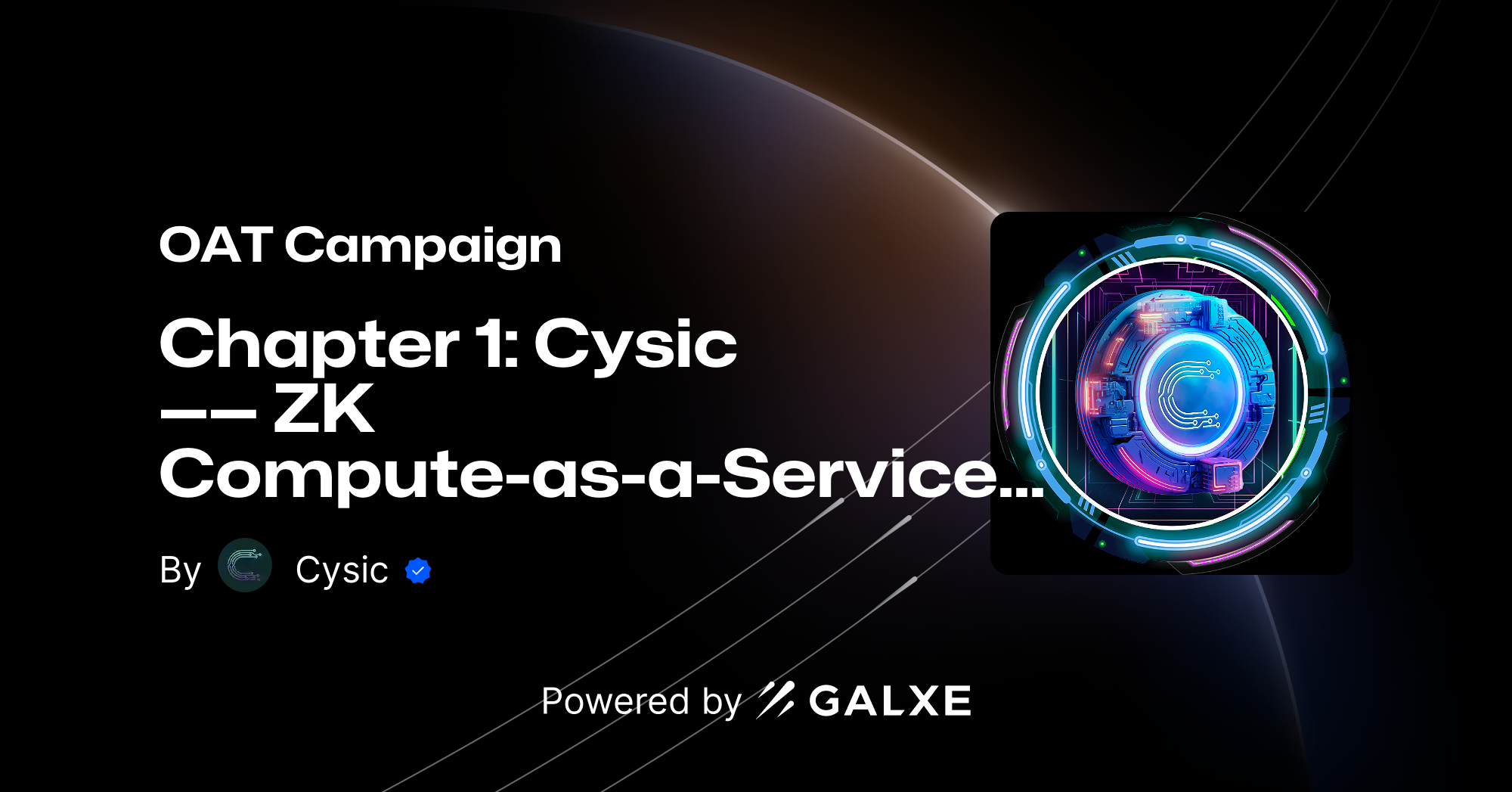 Chapter 1: Cysic —— ZK Compute-as-a-Service by Cysic | Galxe Quest