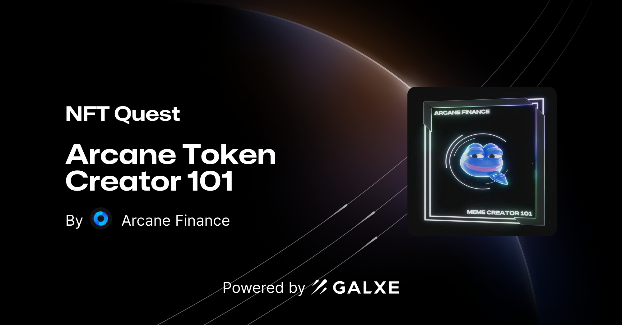 Arcane Token Creator 101 by Arcane Finance | Galxe Quest