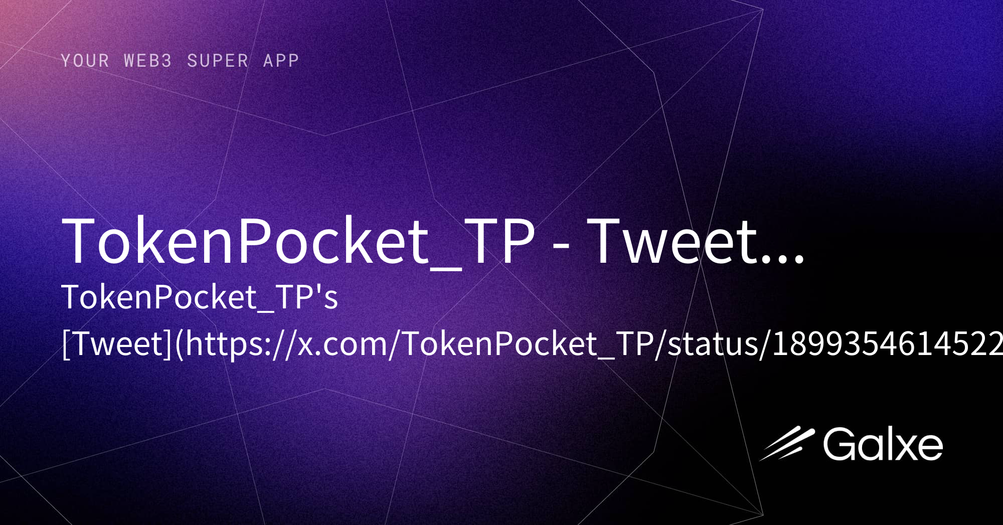 TokenPocket_TP - X Quoters - Tweet 1899354614522343852 Credential | Galxe