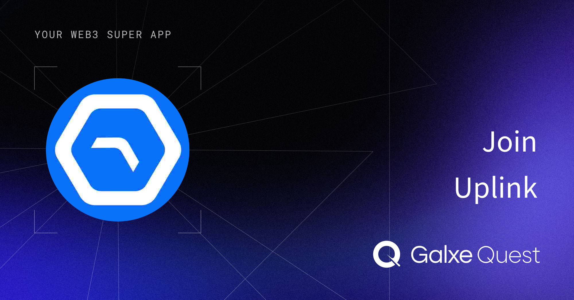 Join Uplink on Galxe Quest