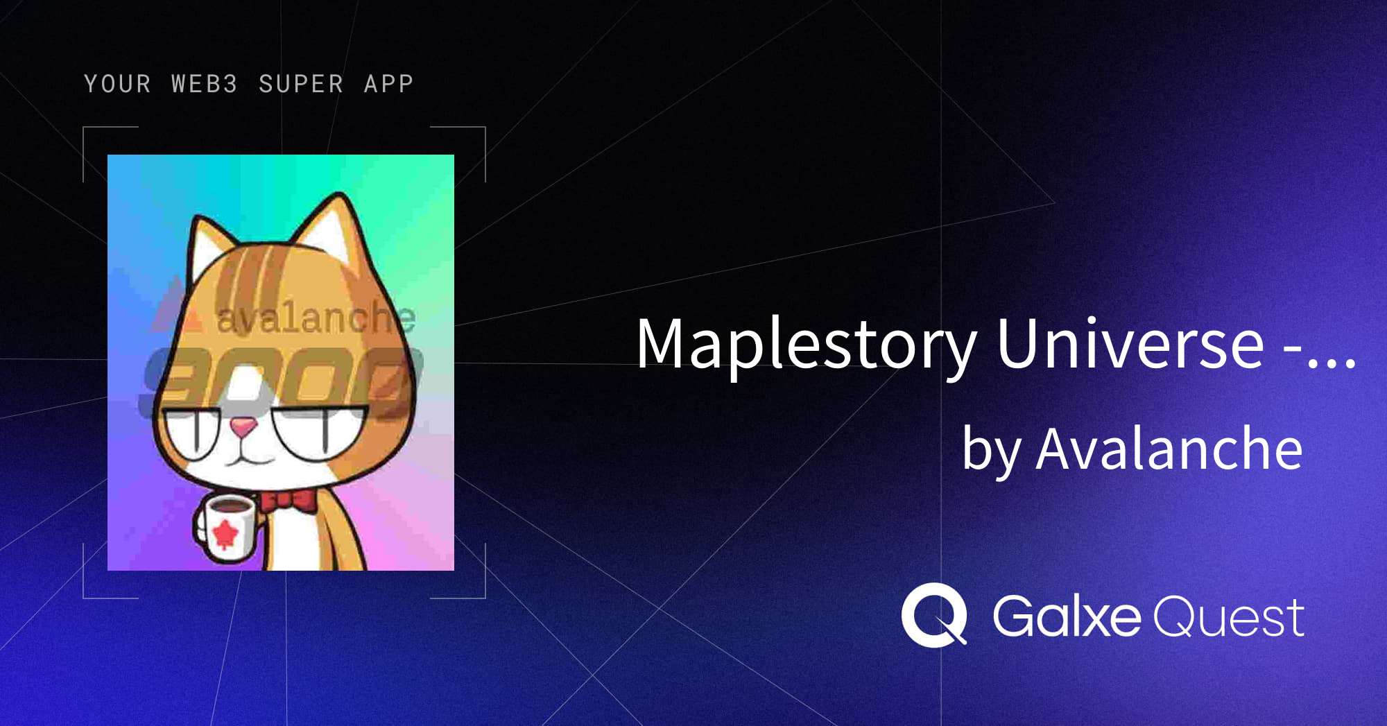 Maplestory Universe - Avalanche Questathon 2024 by Avalanche | Galxe Quest
