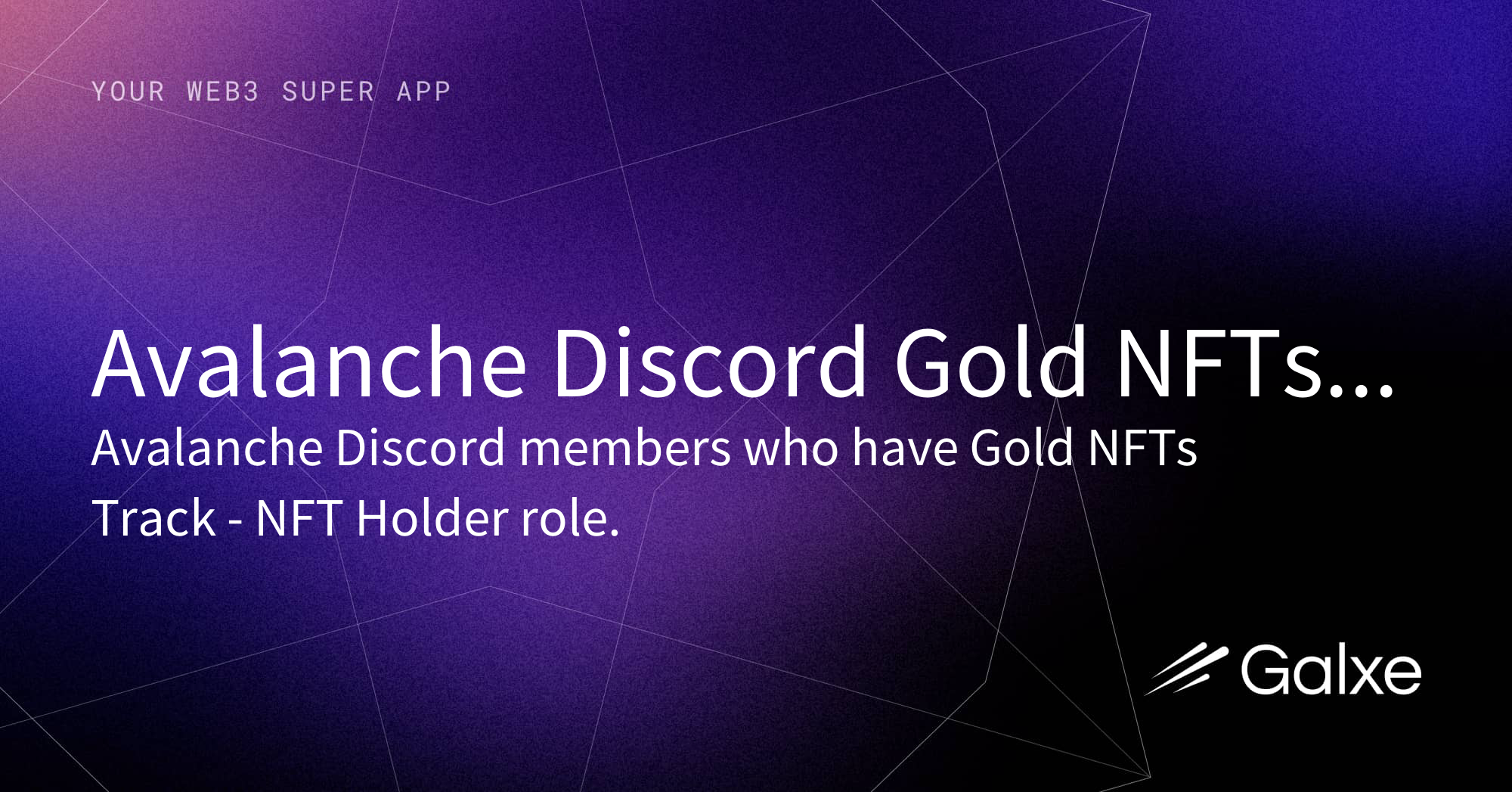 Avalanche Discord Gold NFTs Track - NFT Holder Credential | Galxe