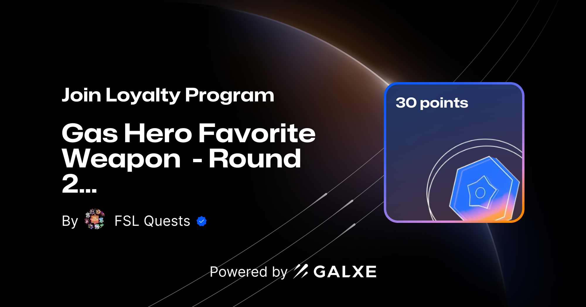 Gas Hero Favorite Weapon 🔫 - Round 2 by FSL Quests | Galxe Quest