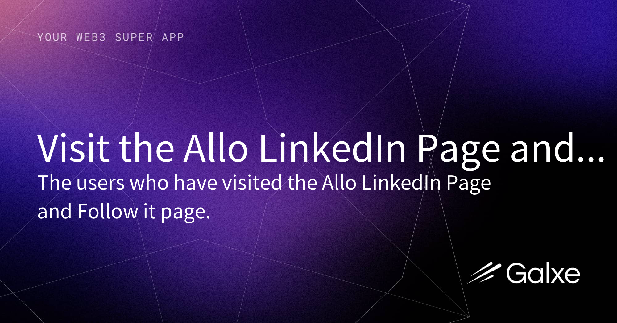 Visit the Allo LinkedIn Page and Follow it Credential | Galxe