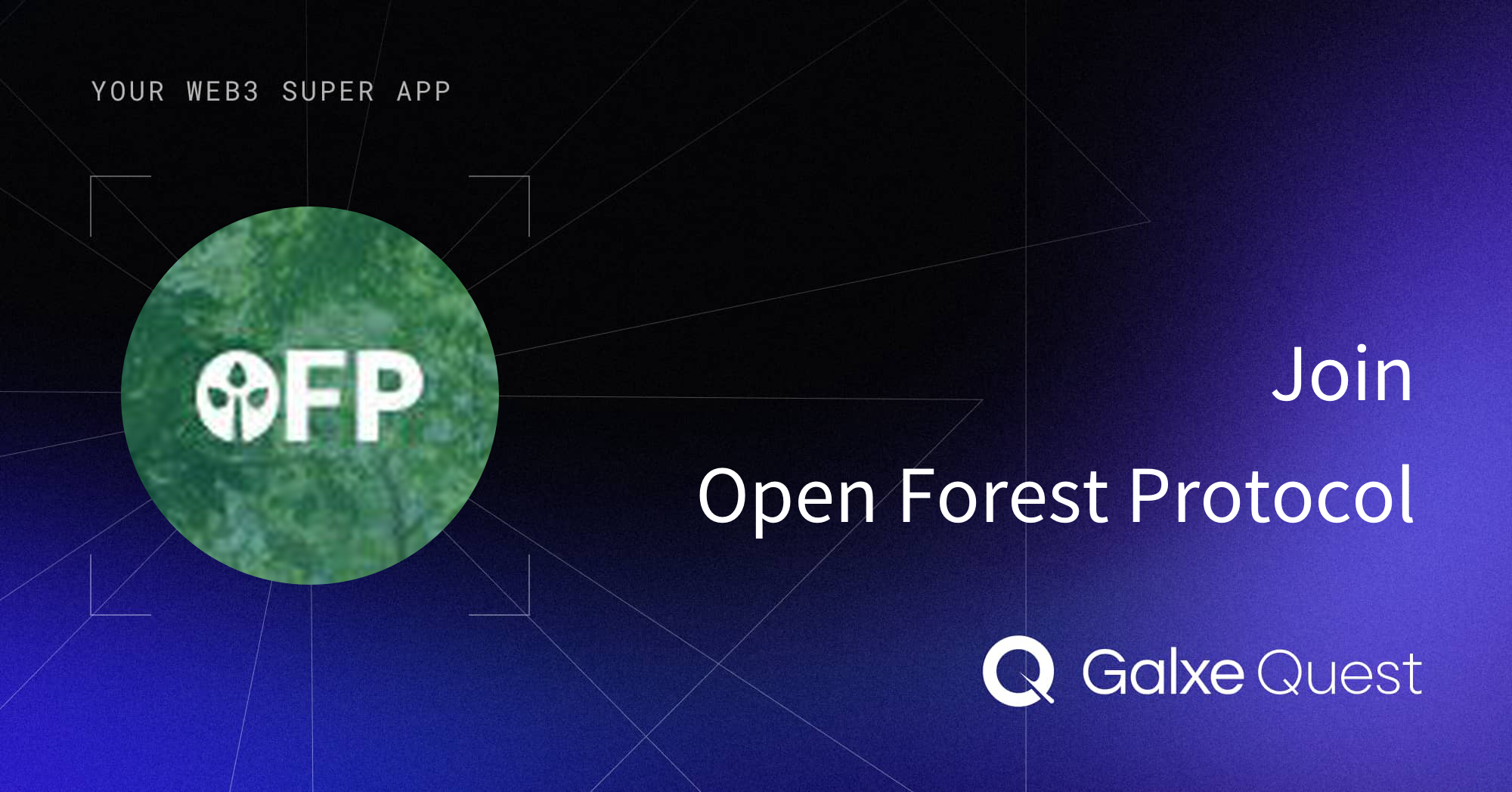Join Open Forest Protocol on Galxe Quest