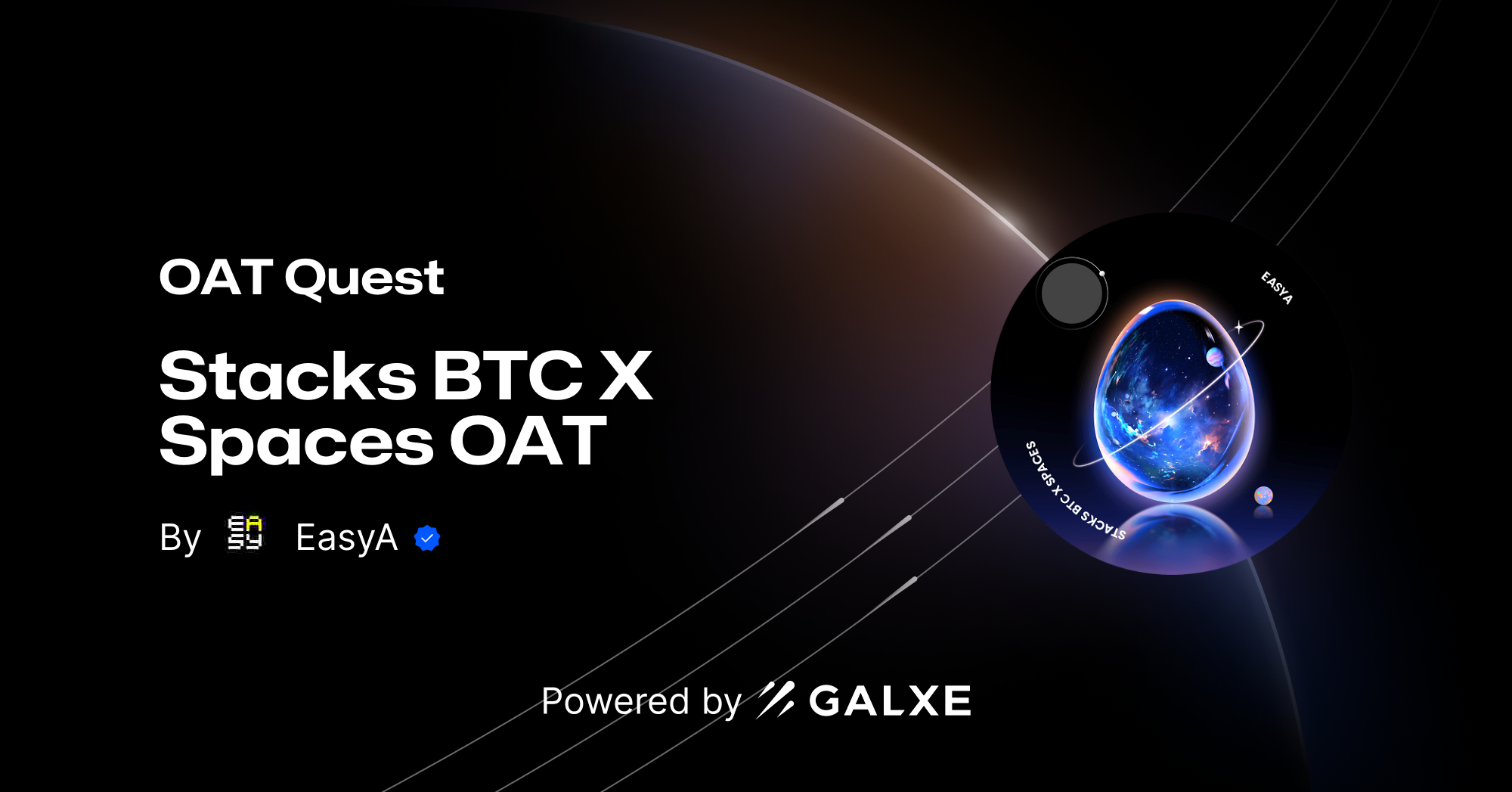 Stacks BTC X Spaces OAT by EasyA | Galxe Quest