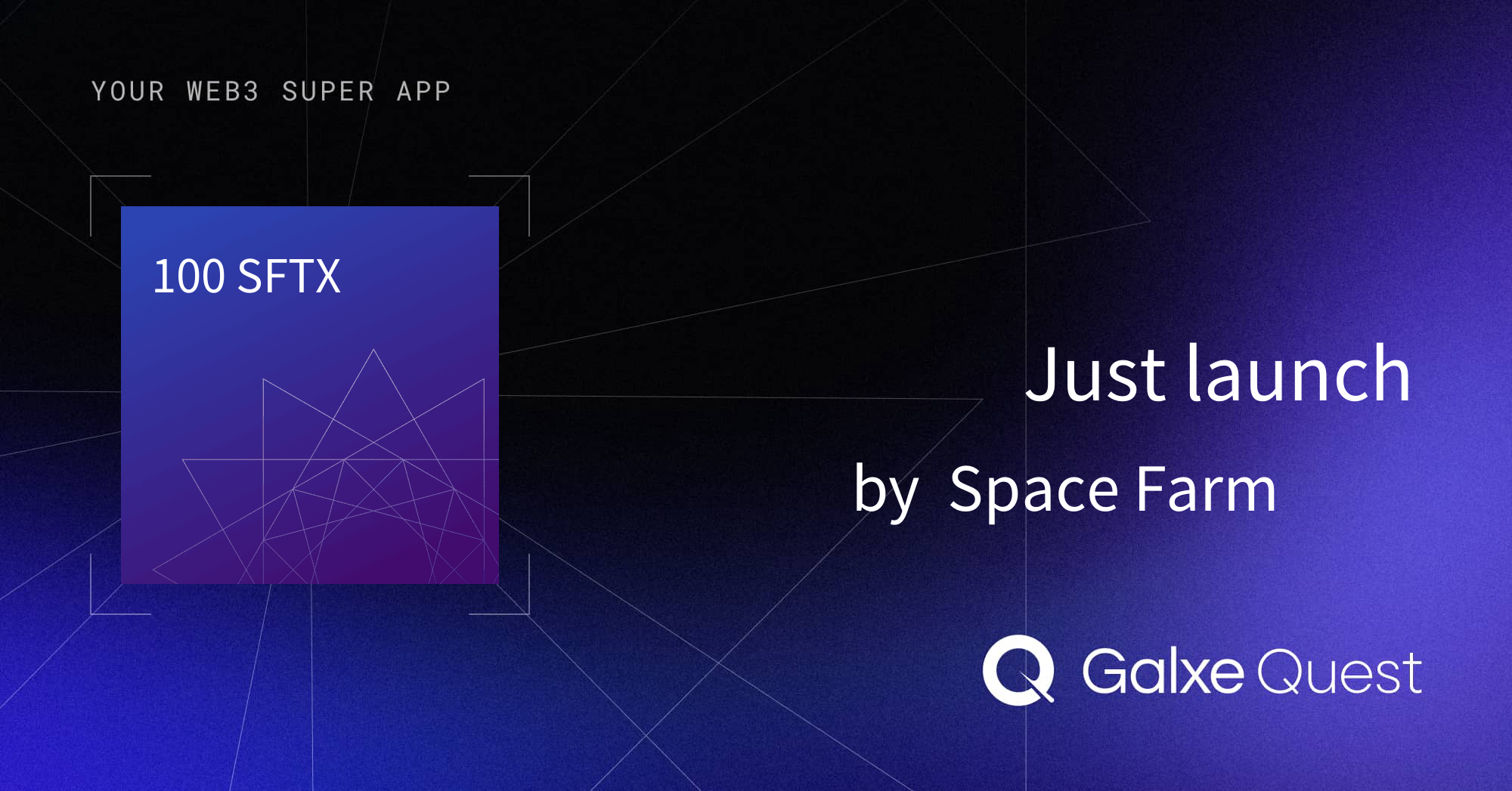 Just launch by 🌌 Space Farm 🌱 | Galxe Quest