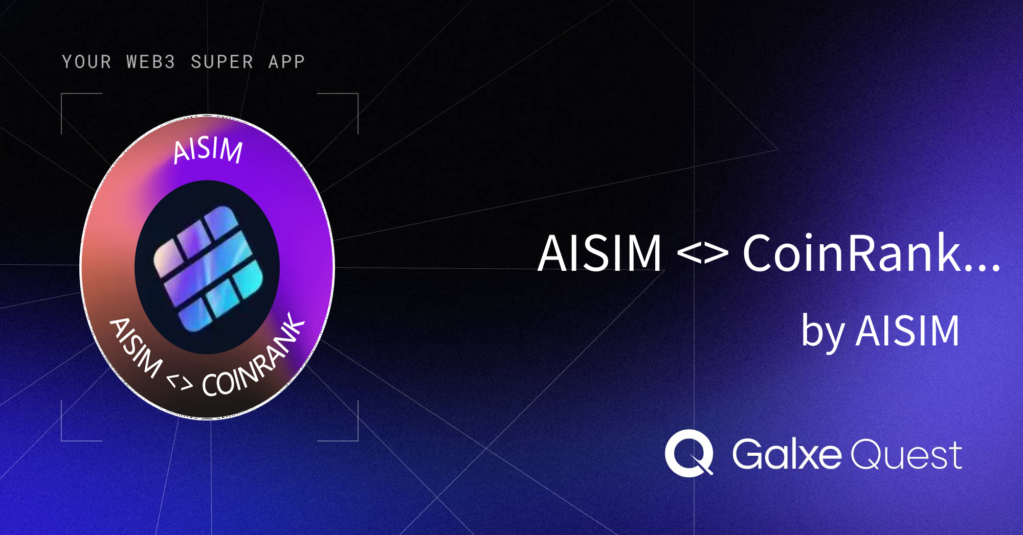 AISIM CoinRank Partnership Giveaway by AISIM | Galxe Quest