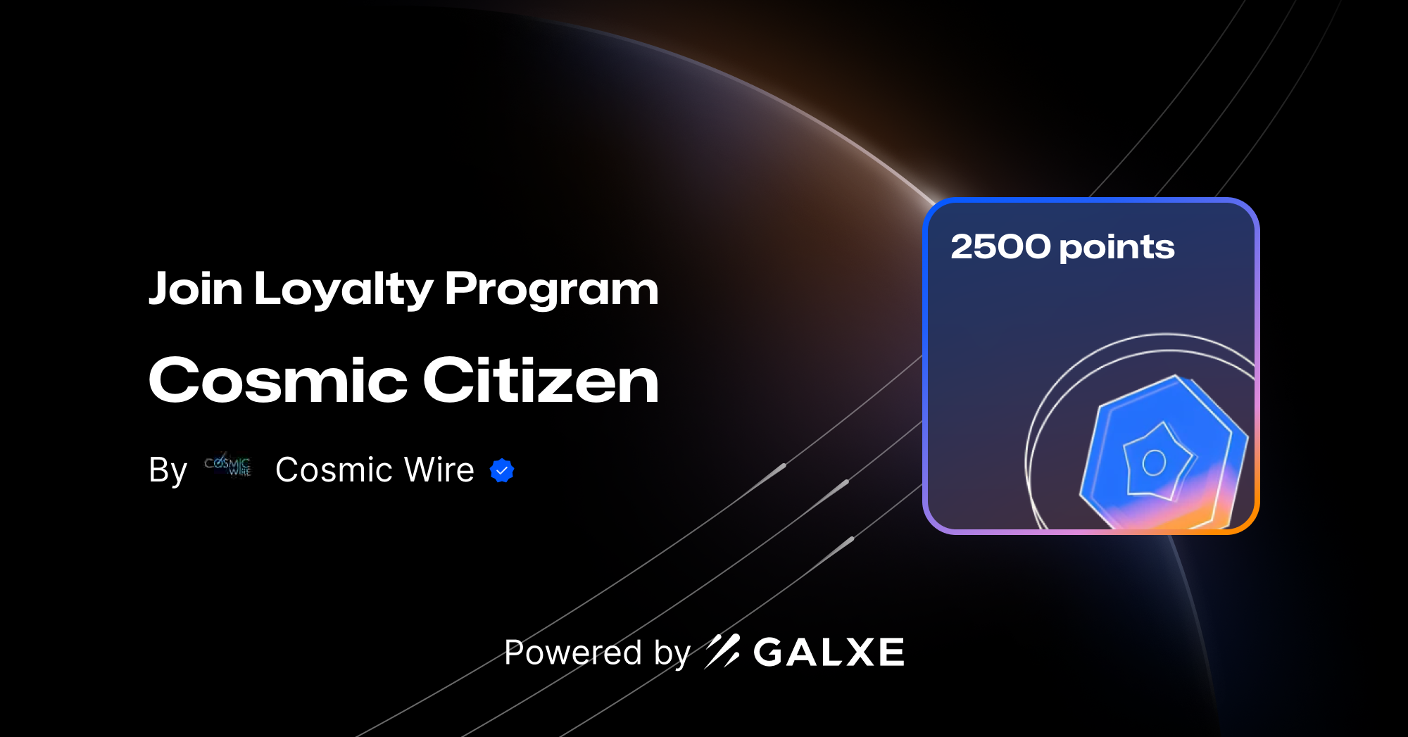 Join Cosmic Citizen Loyalty Program from Cosmic Wire on Galxe