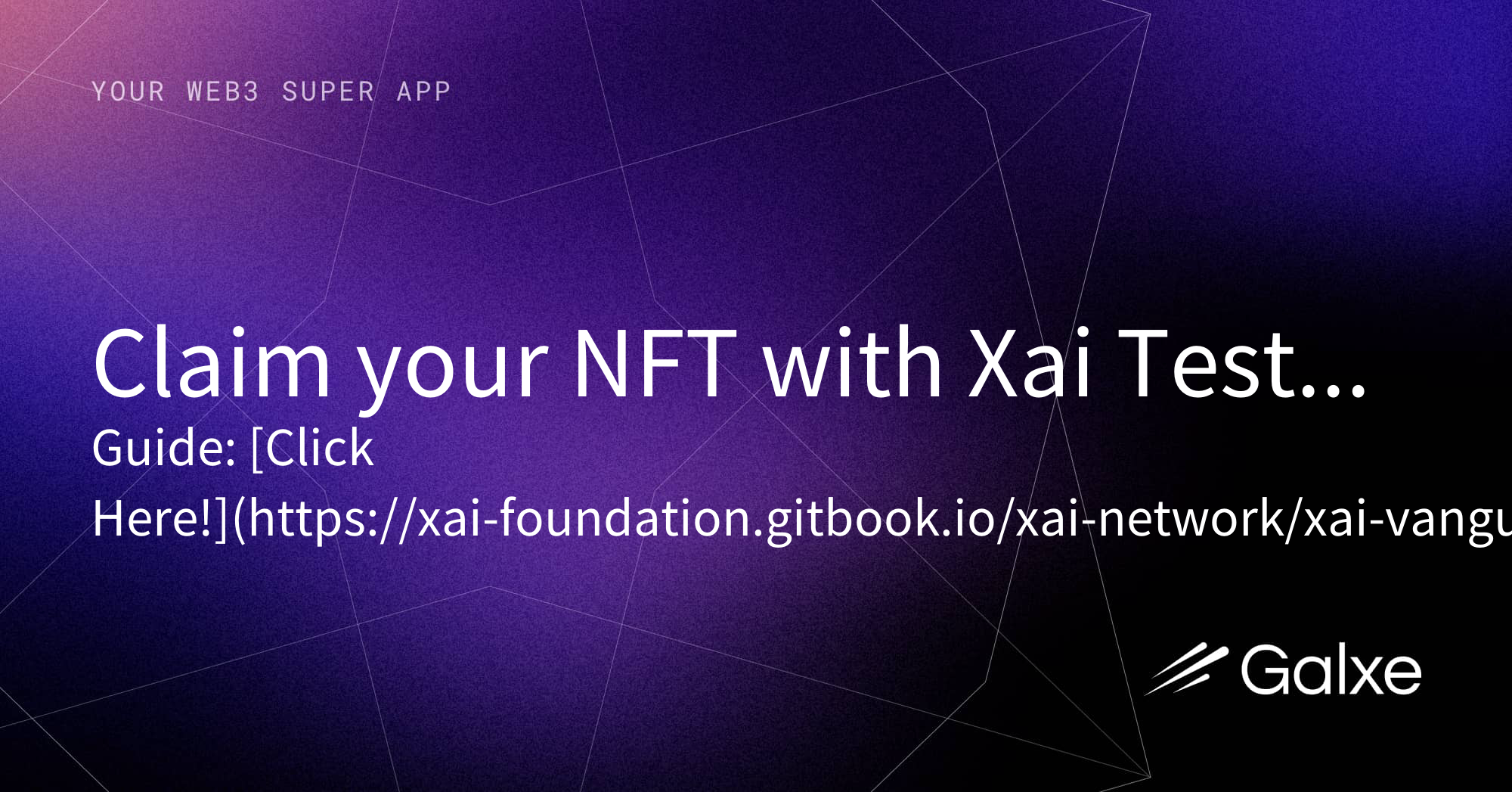 Claim your NFT with Xai Test Token Credential | Galxe