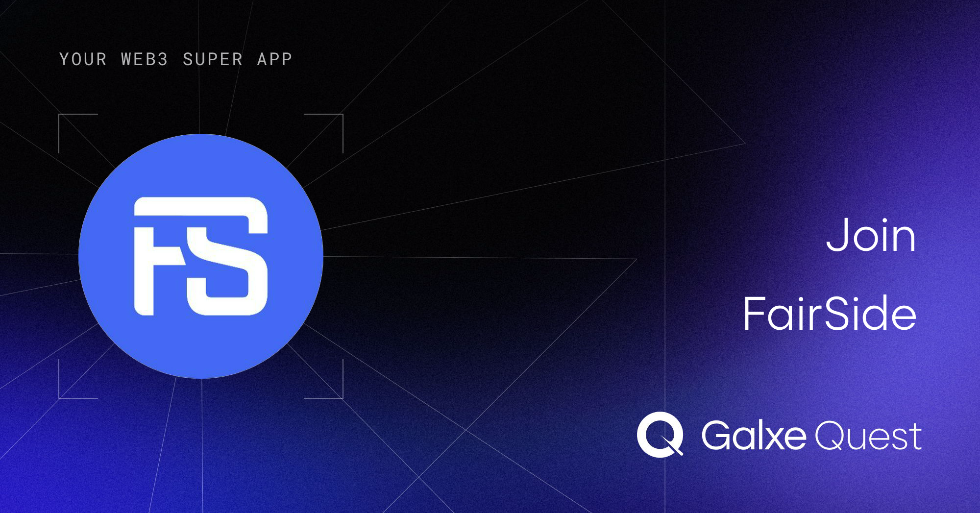 Join FairSide on Galxe Quest