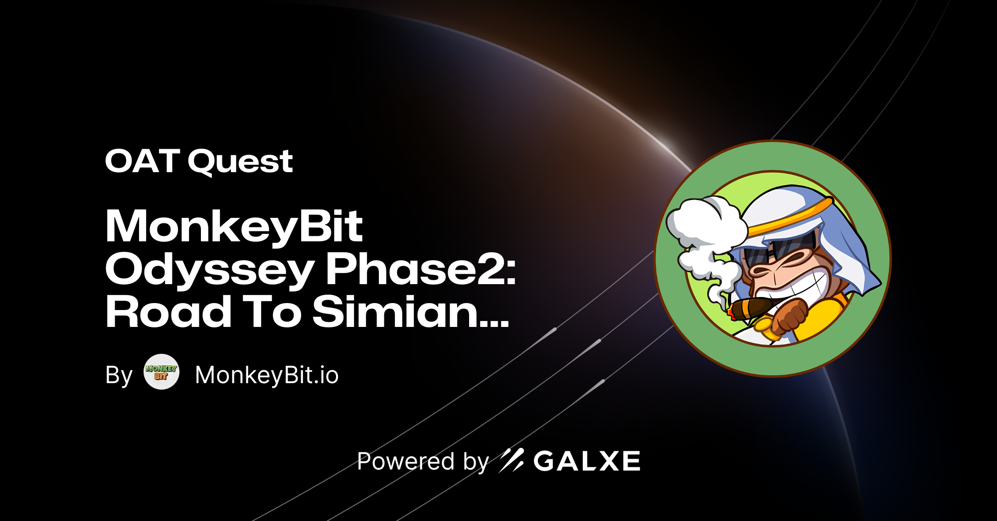 MonkeyBit Odyssey Phase2: Road To Simian Planet (OAT) by MonkeyBit.io | Galxe