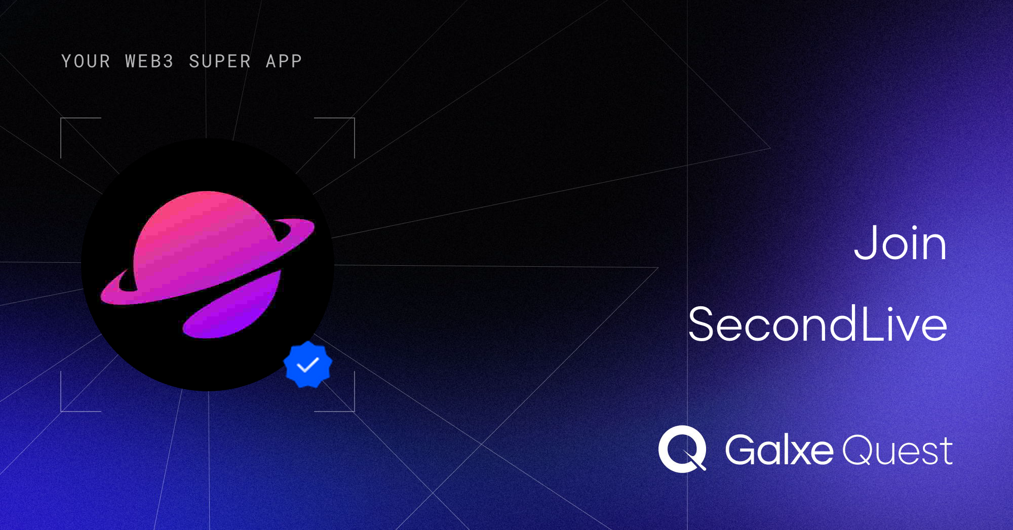 Join SecondLive on Galxe Quest