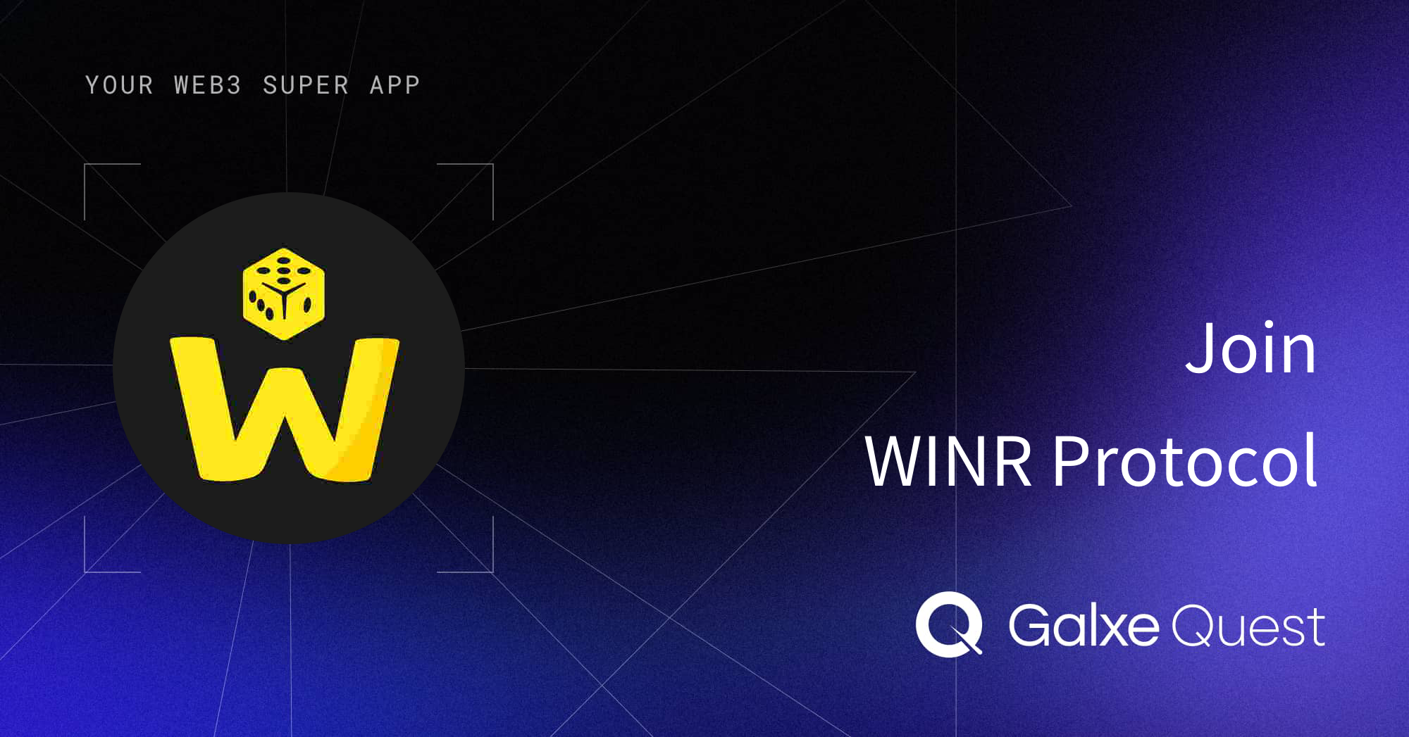 Join WINR Protocol on Galxe Quest