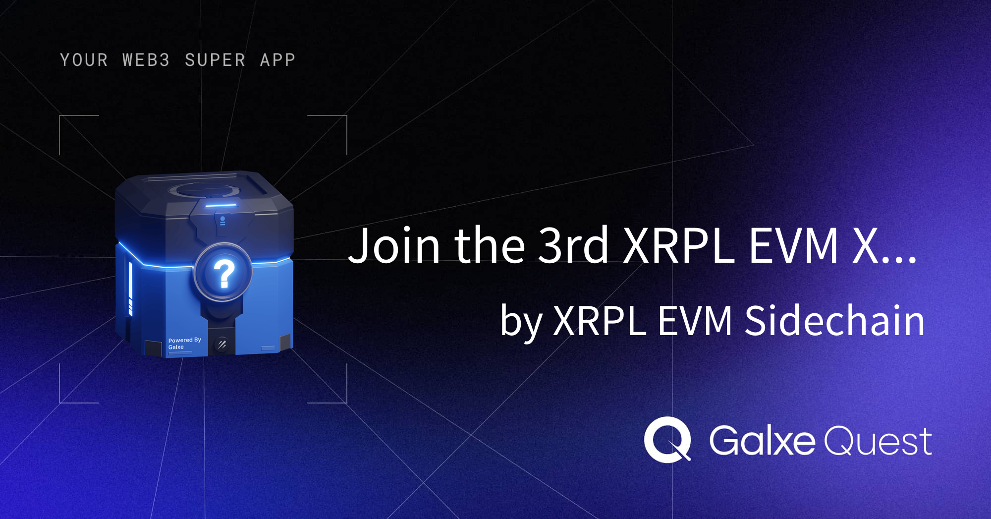 🎙 Join the 3rd XRPL EVM X Space by XRPL EVM Sidechain | Galxe Quest
