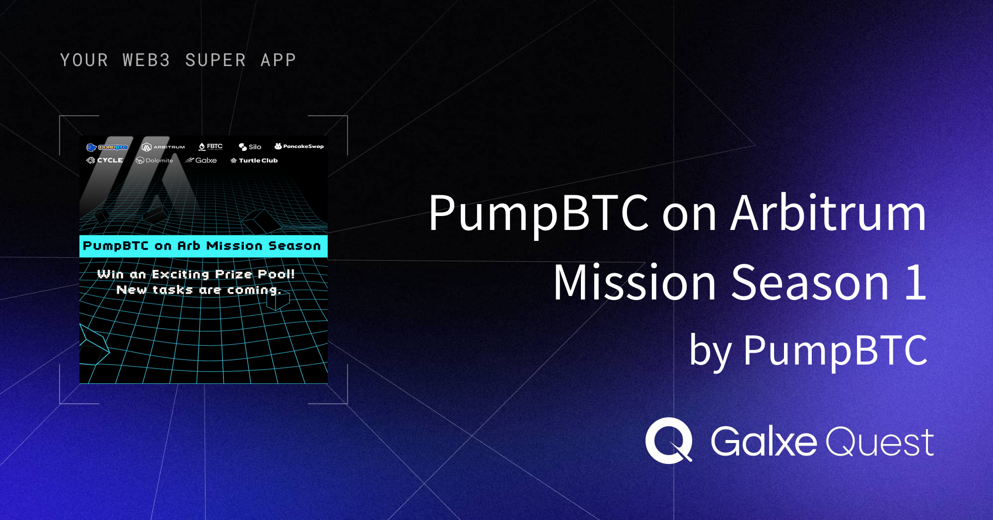 PumpBTC on Arbitrum Mission Season 1 by PumpBTC | Galxe Quest