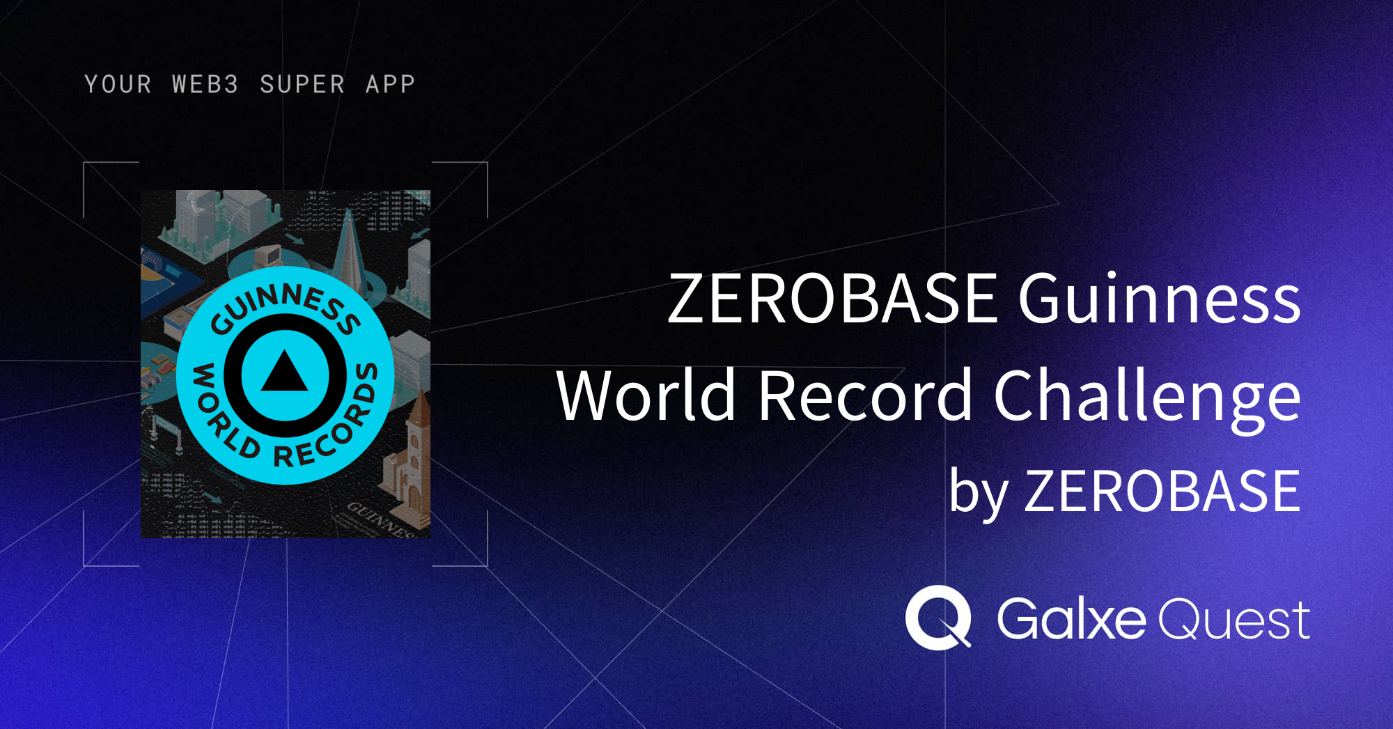 ZEROBASE Guinness World Record Challenge by ZEROBASE | Galxe Quest