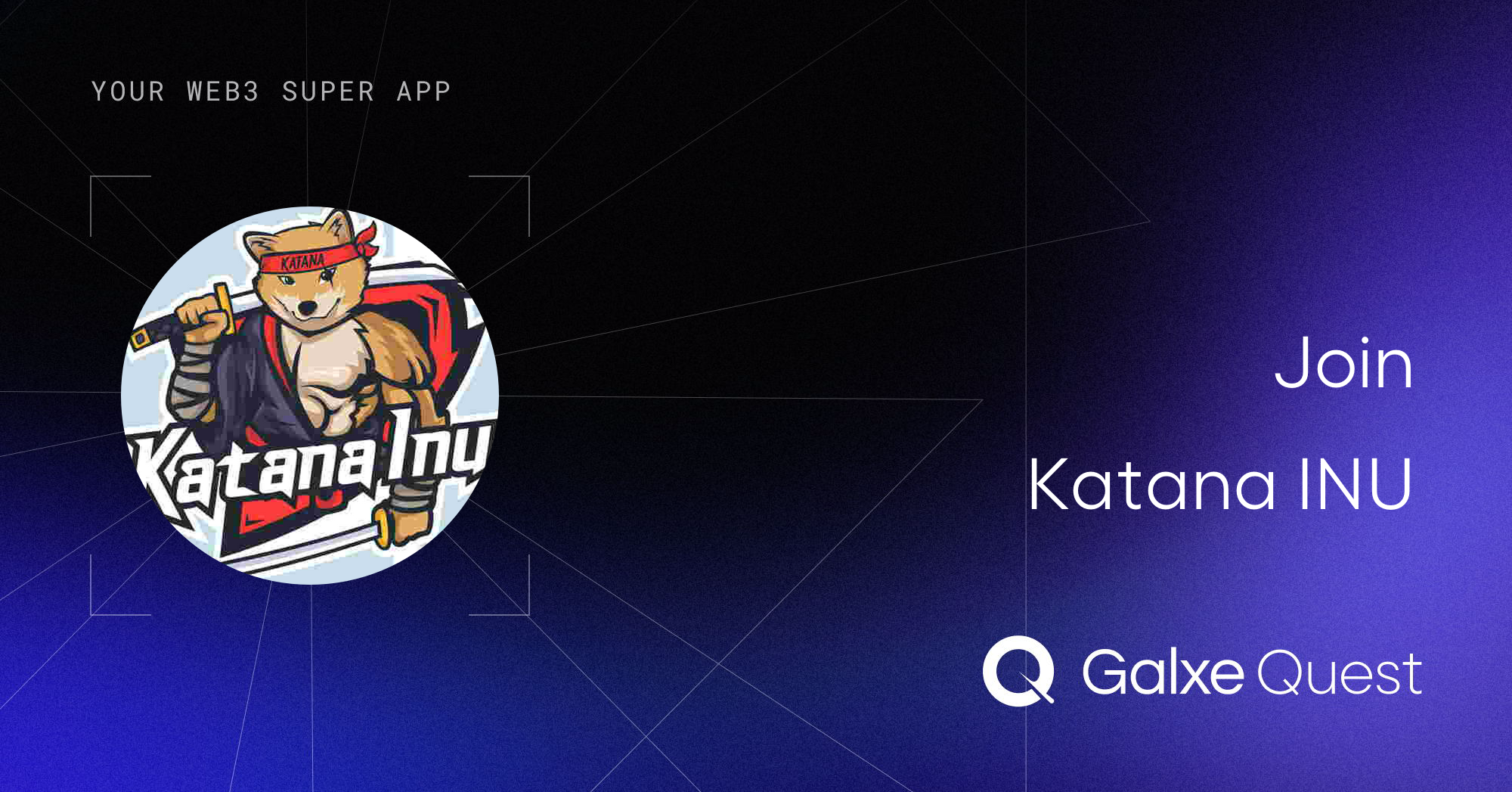 Join Katana INU on Galxe Quest