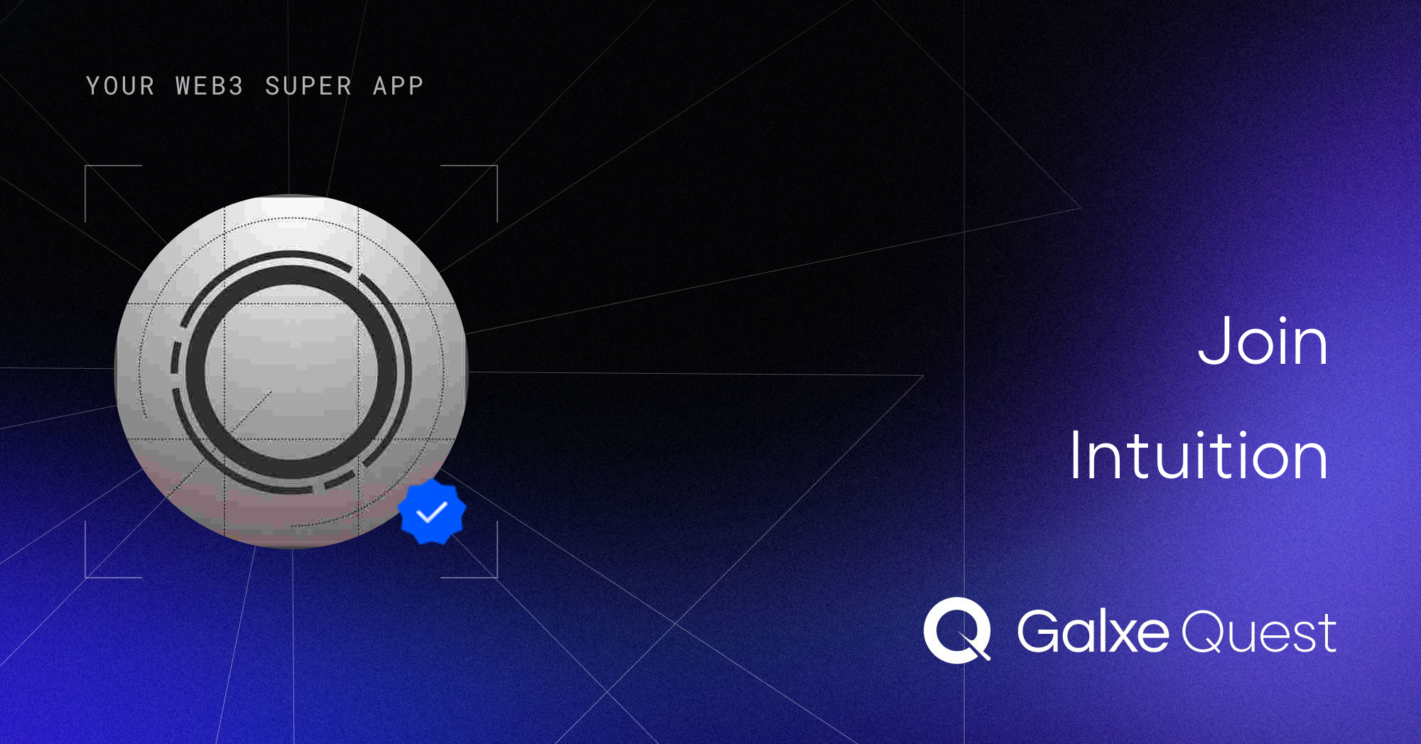 Join Intuition on Galxe Quest