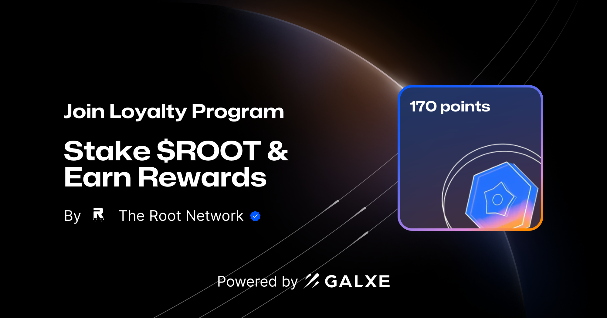 Join Stake $ROOT & Earn Rewards Loyalty Program from The Root Network on Galxe