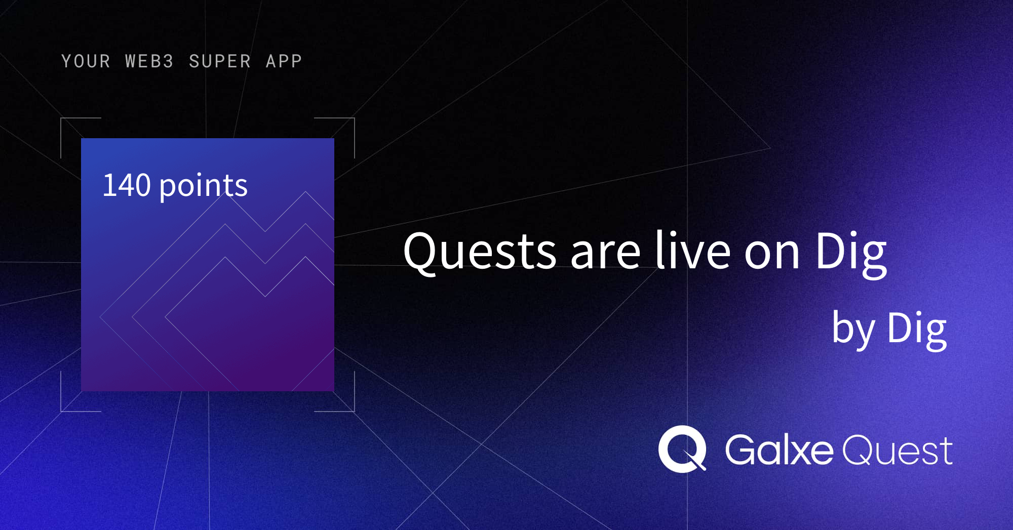 Quests are live on Dig 👀 by Dig | Galxe Quest