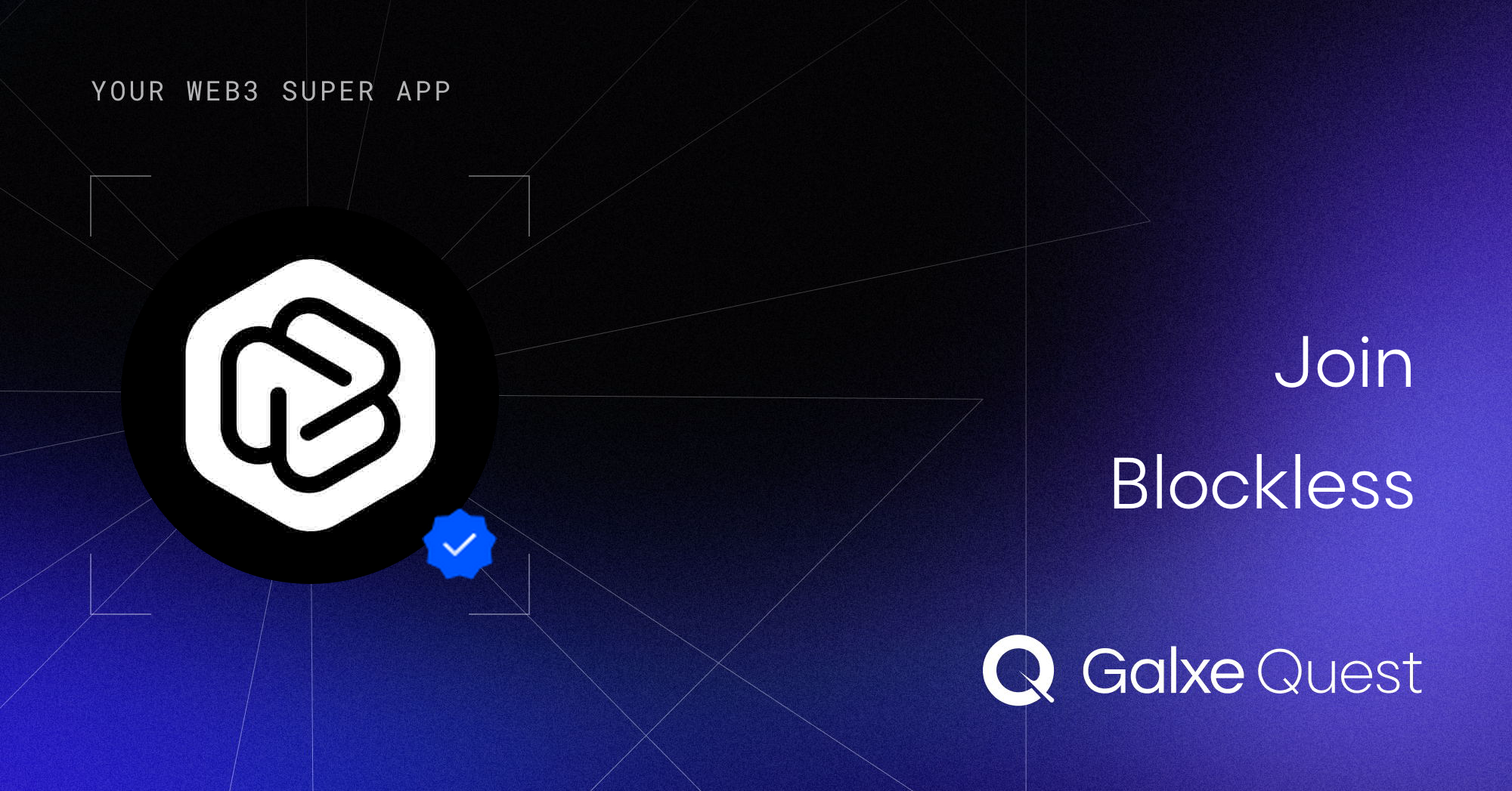 Join Blockless on Galxe Quest
