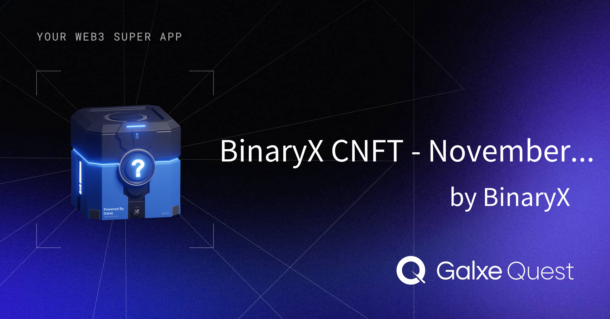 BinaryX CNFT - November Airdrop by BinaryX | Galxe Quest
