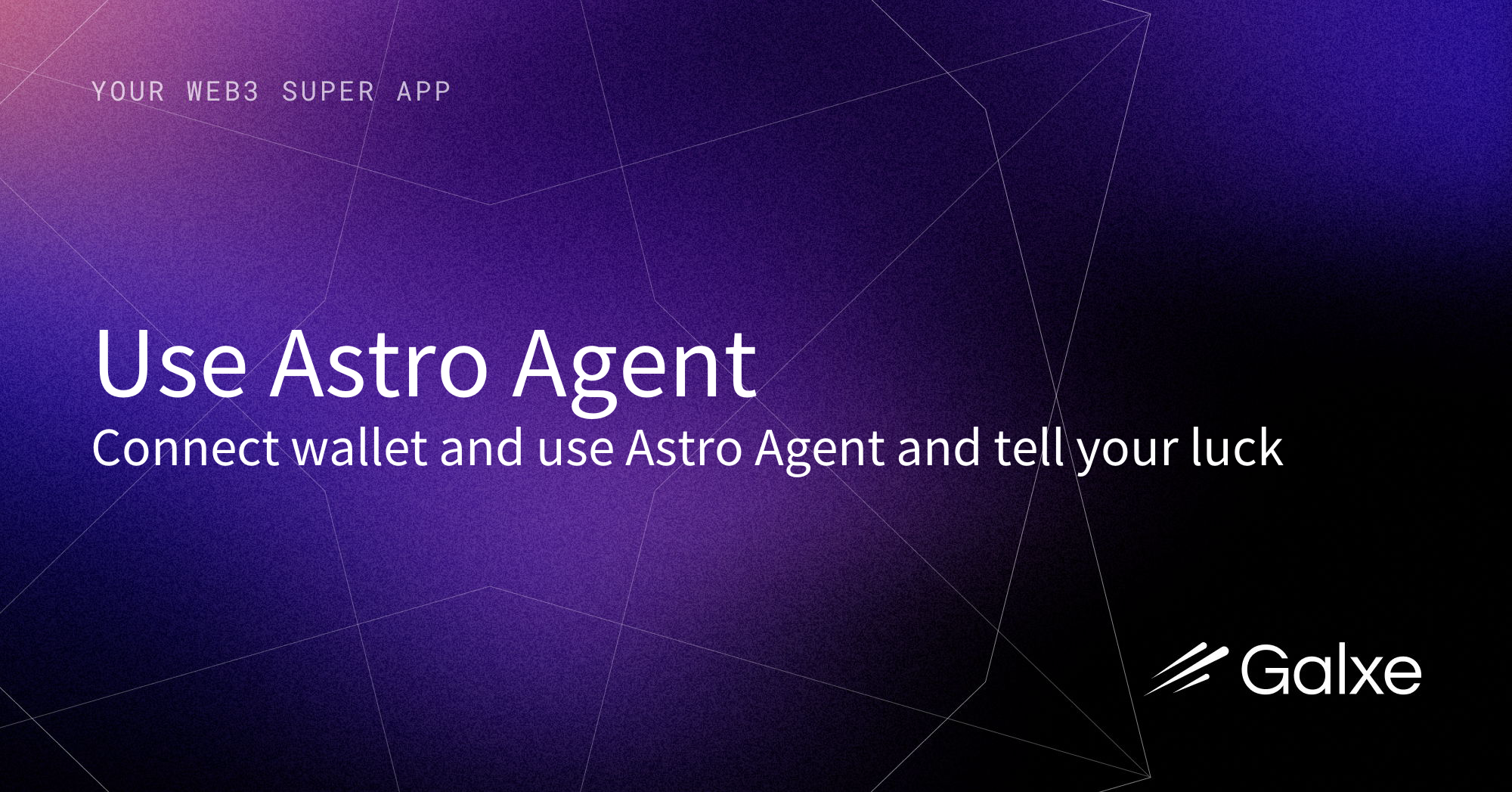 Use Astro Agent Credential | Galxe